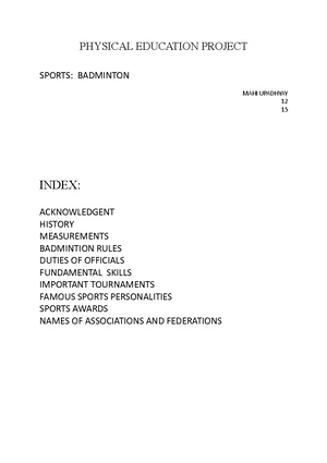 Physical Education Project - PHYSICAL EDUCATION PROJECT SPORTS: BADMINTON MAHI UPADHYAY 12 15 ...