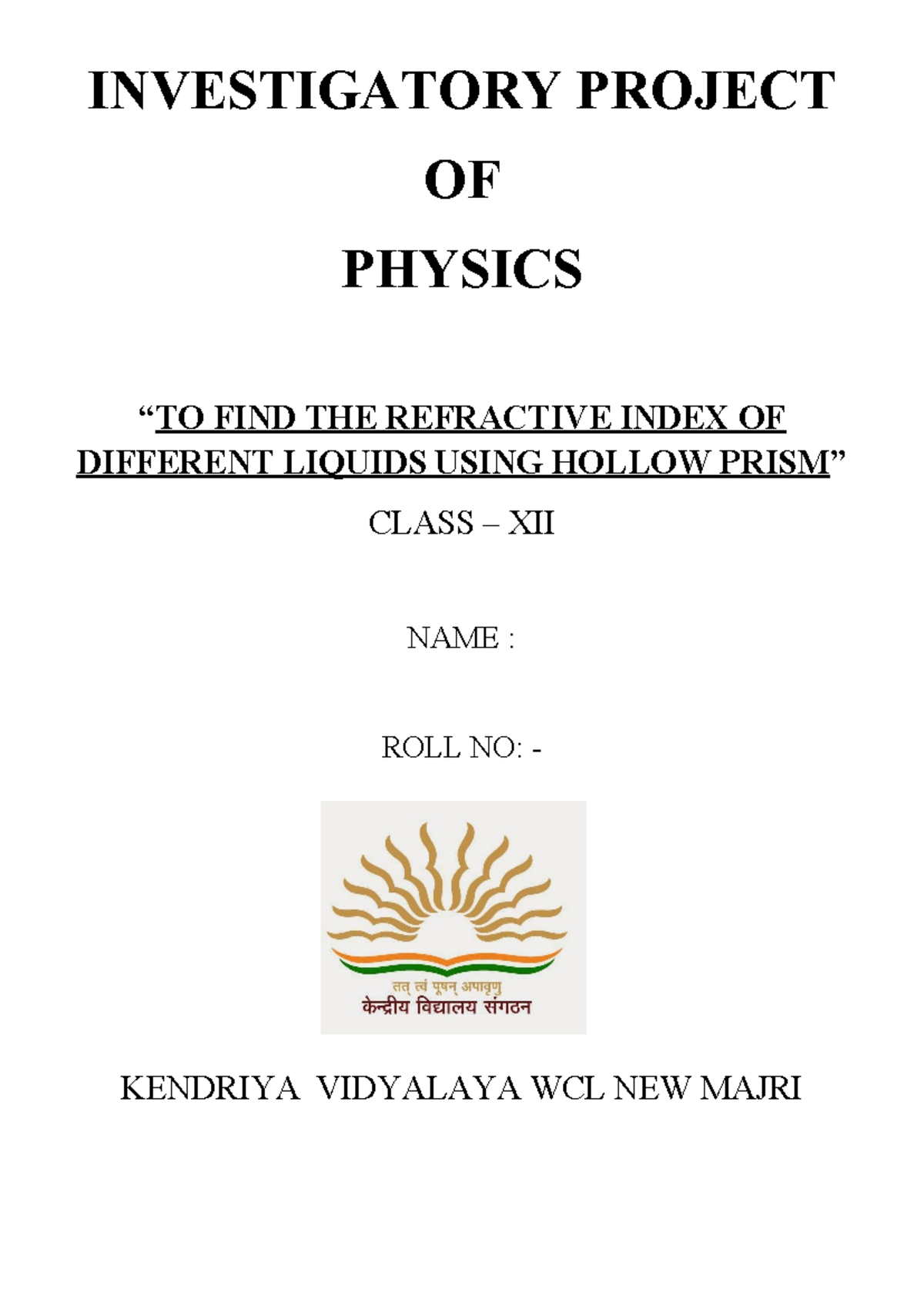 Physics Investigatory Project: Refractive Index of Liquids (Class XII ...