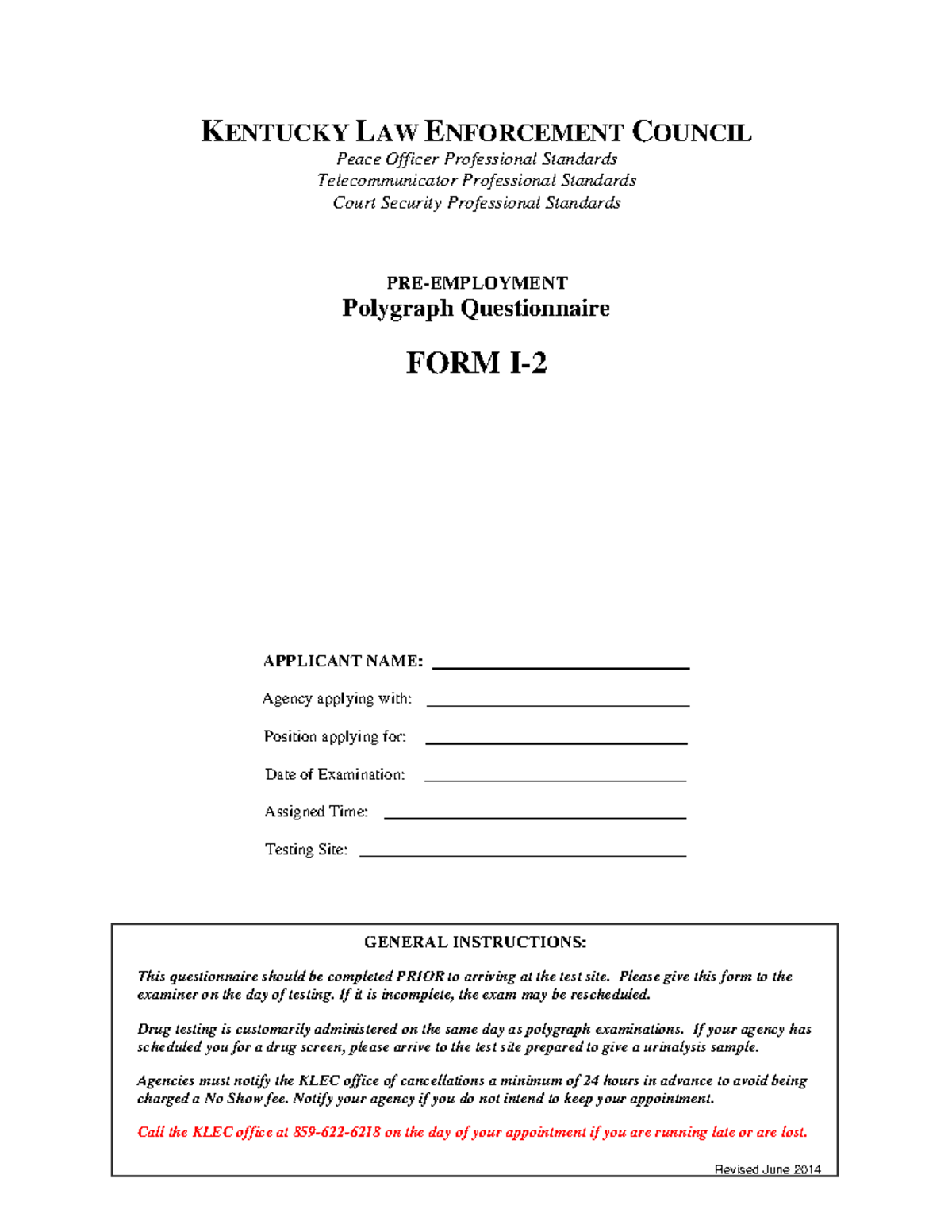 FORM I 2 Polygraph Questionnaire - Revised June 2014 KENTUCKY LAW ...