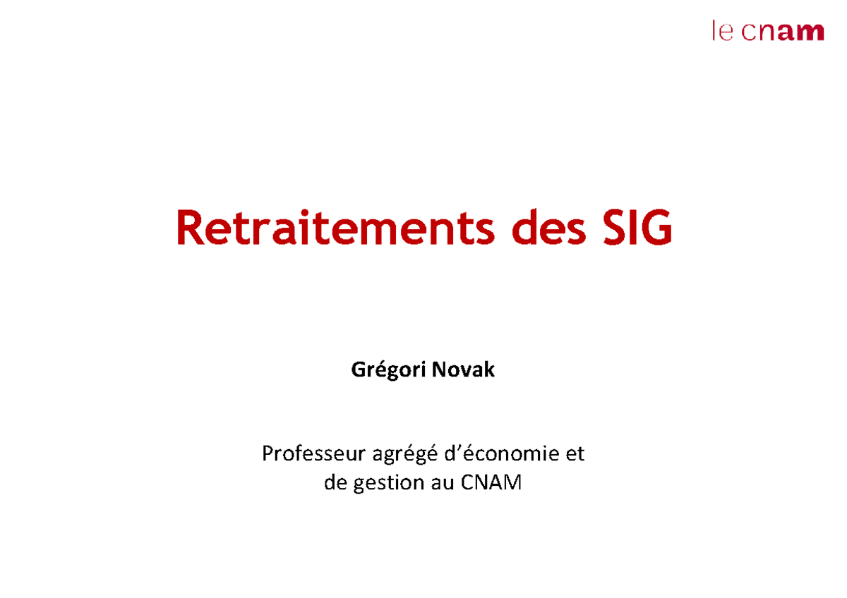 Retraitement des SIG S4-1 : Approche Économique et Méthodologie - Studocu