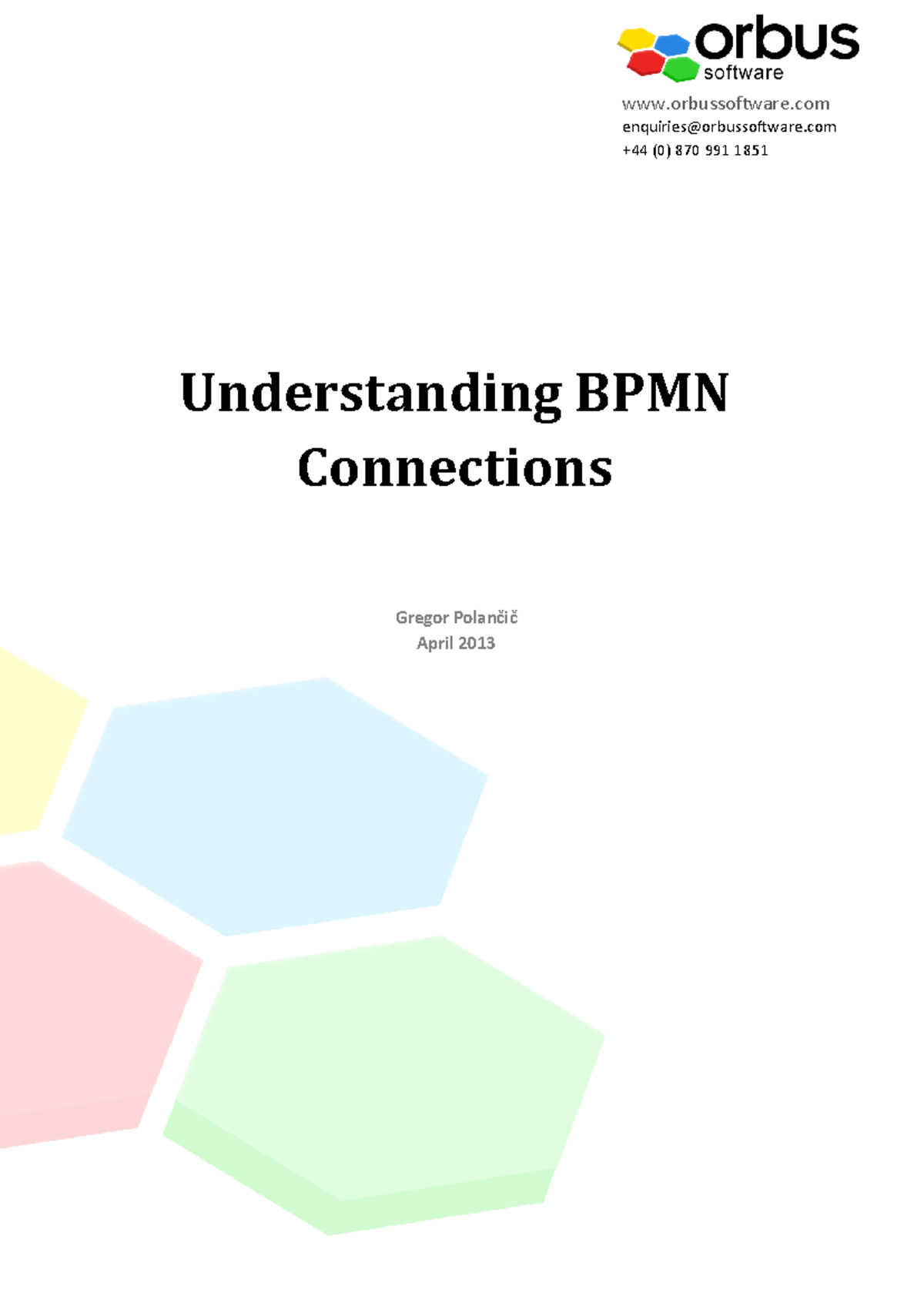 Understanding the bpmn connections Orbus - Modelare şi simulare - UPB ...
