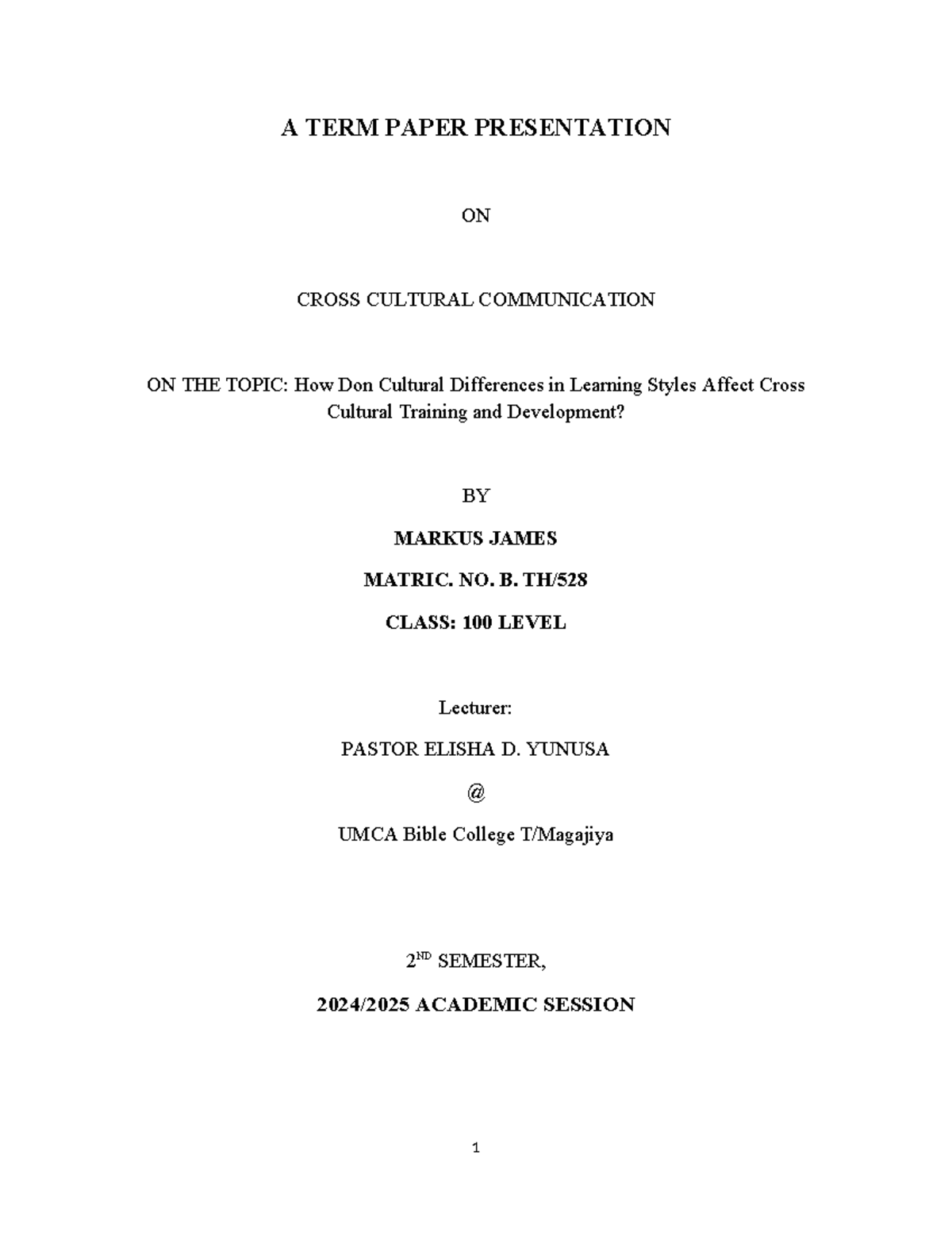 CROSS CULTURAL COMMUNICATION IN TRAINING: A TERM PAPER (100 LEVEL ...