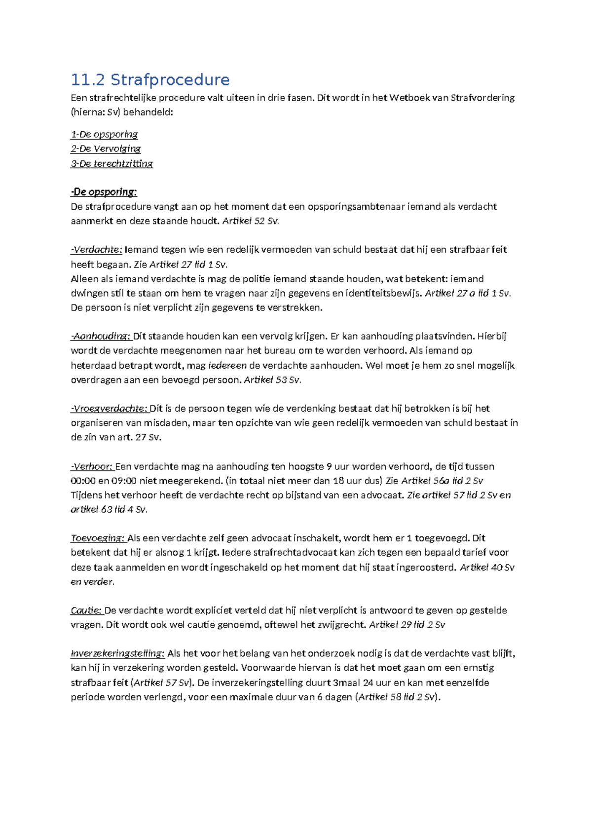 Samenvatting Week 4 - Strafprocedures en Tenlastelegging in Strafrecht ...