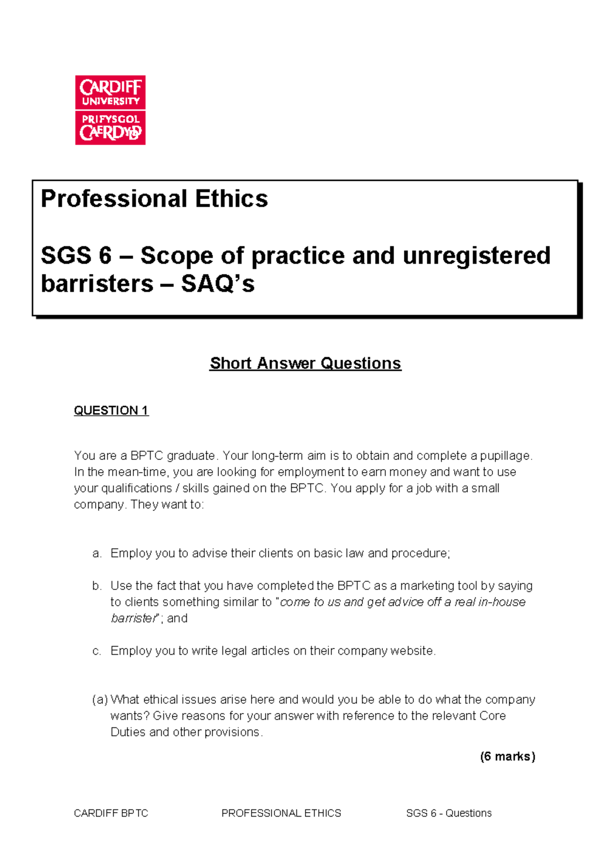 Cardiff BPTC Professional Ethics SGS 6: SAQ Questions on Practice Scope - Studocu