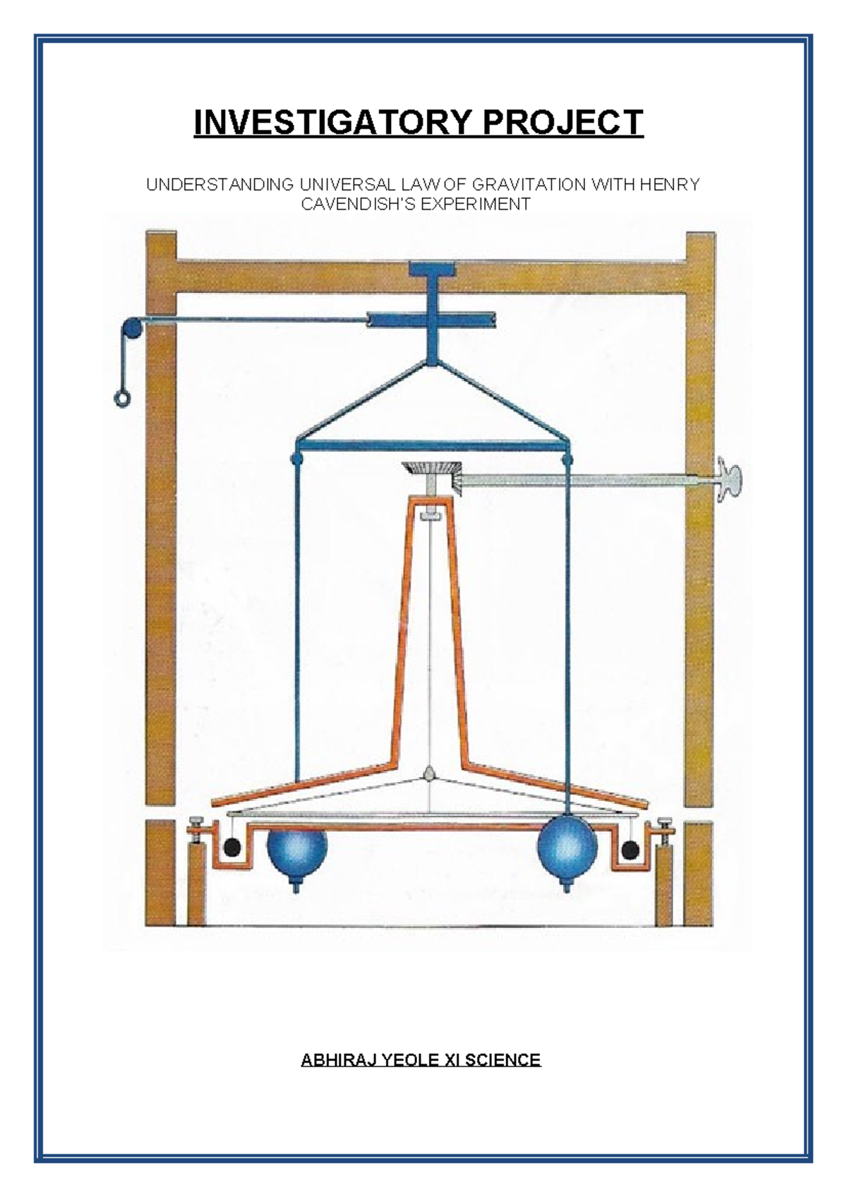 Investigatory Project on Universal Law of Gravitation: Henry's ...