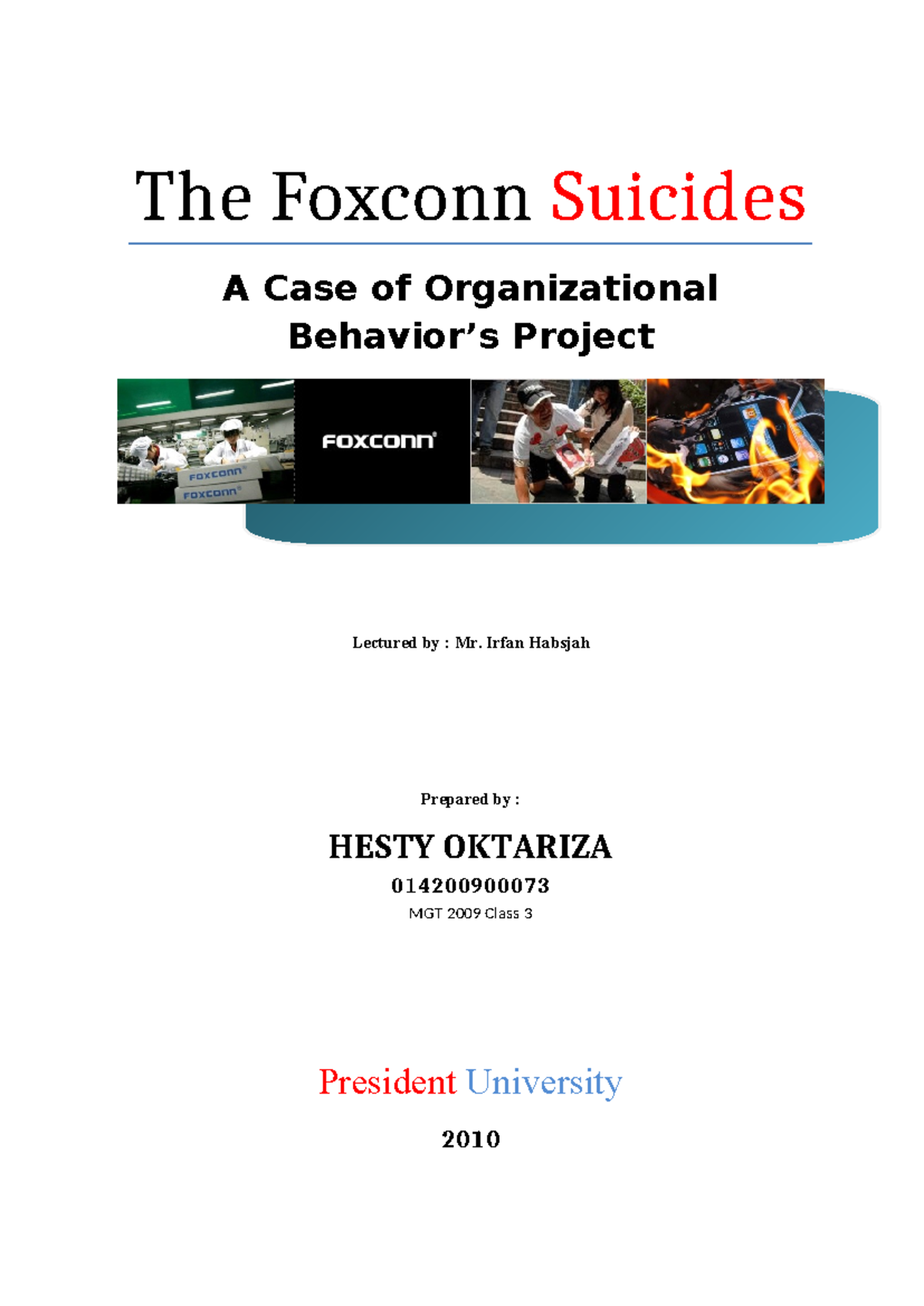 MGT 2009 Case Study: Analyzing the Foxconn Suicides - Studocu