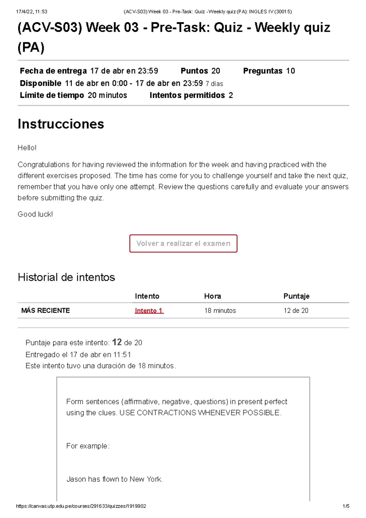 (ACV-S03) Week 03 - Pre-Task Quiz - Weekly quiz (PA) Ingles IV (30015) - (ACV-S03) Week 03 ...