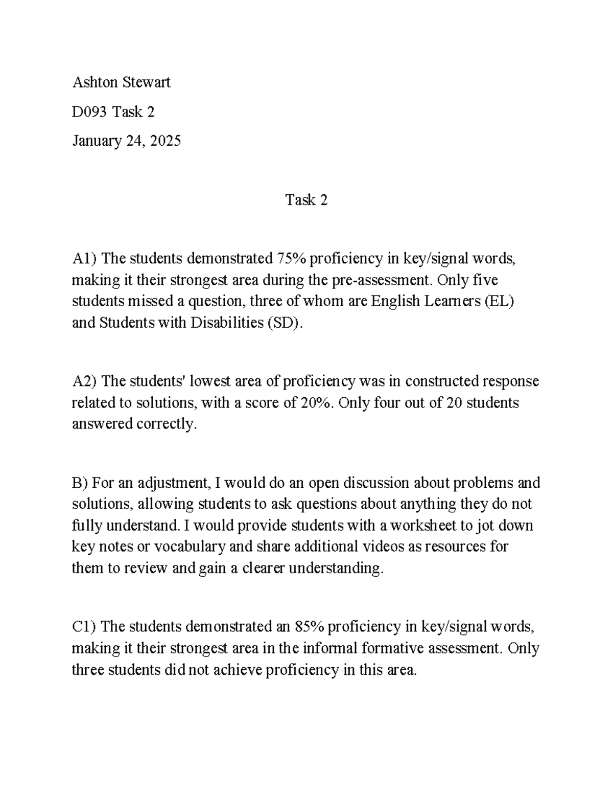 Task 2 passed on first try - Ashton Stewart D093 Task 2 January 24 ... Task 2 passed on first try - Ashton Stewart D093 Task 2 January 24 ...