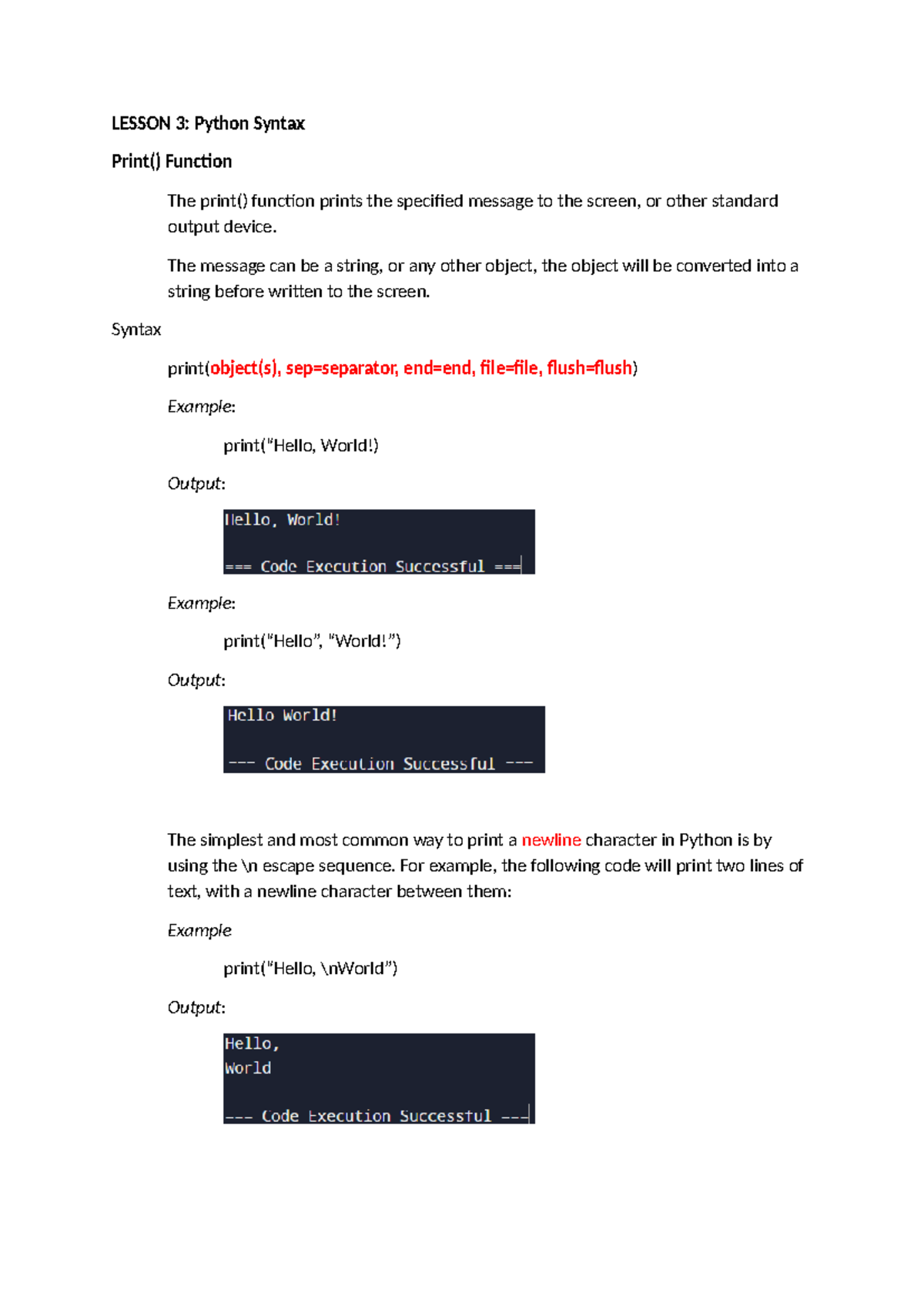 Lesson 3 - Python Variables - LESSON 3: Python Syntax Print() Function The print() function ...