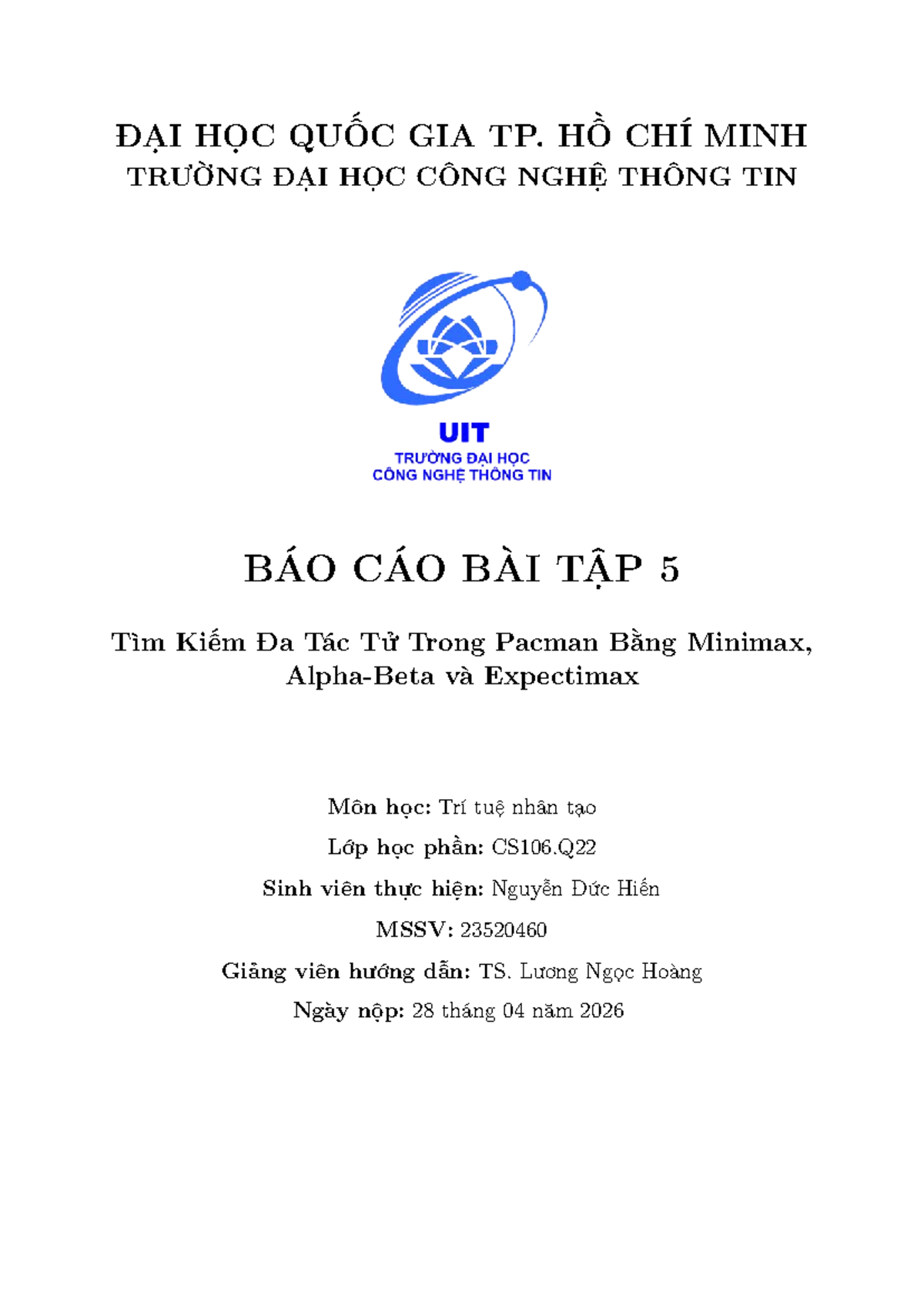 Báo Cáo Bài Tập 5: Tìm Kiếm Đa Tác Tử Trong Pacman - CS106.Q22 - Studocu