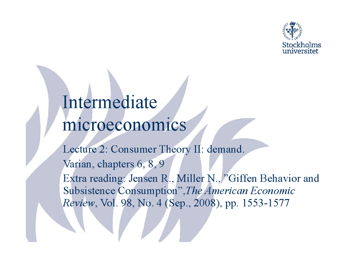 Intermediate Microeconomics (ECON 202) Lecture 2: Consumer Theory II ...