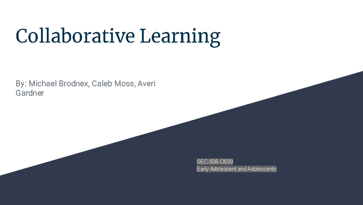 Group A1 - PowerPoint assignment - Collaborative Learning By: Michael ...