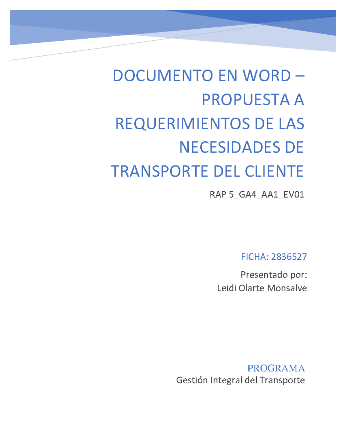Propuesta de Transporte - RAP 5 GA4 AA1 EV01 - Gestión Integral del ...