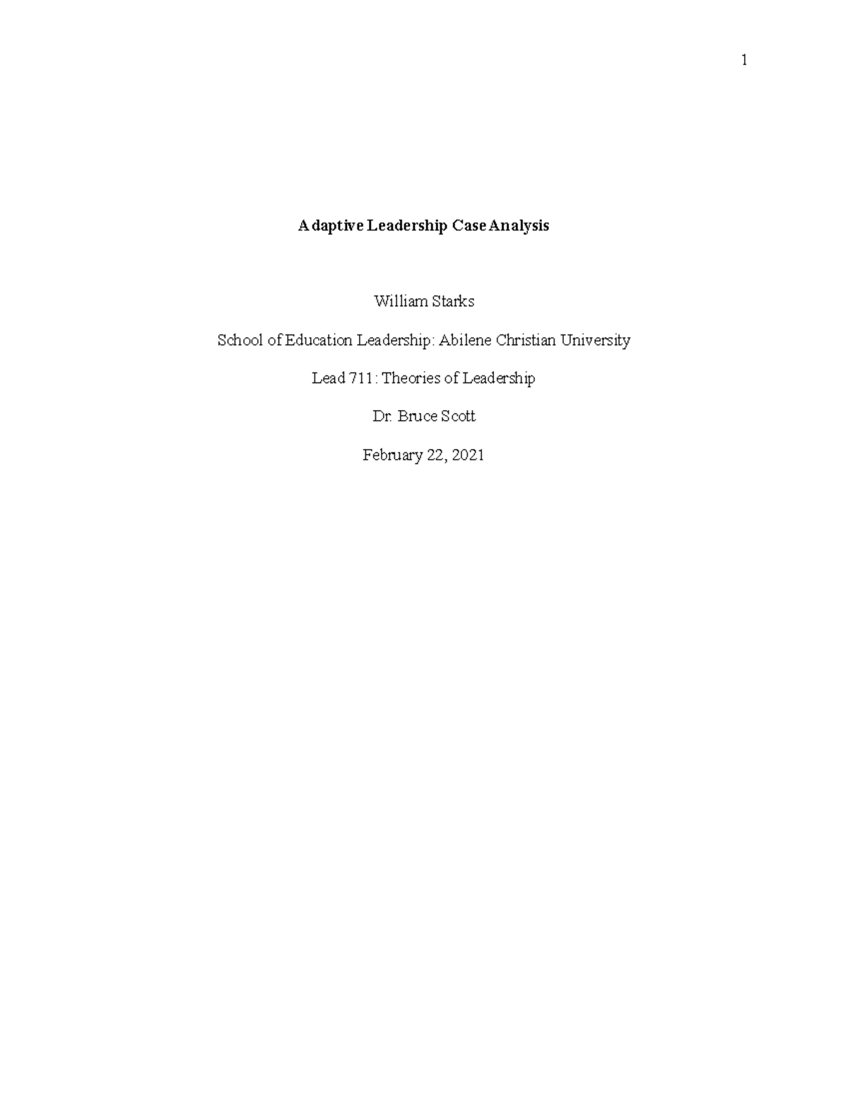 A3.adaptive.leadership - Adaptive Leadership Case Analysis William ...