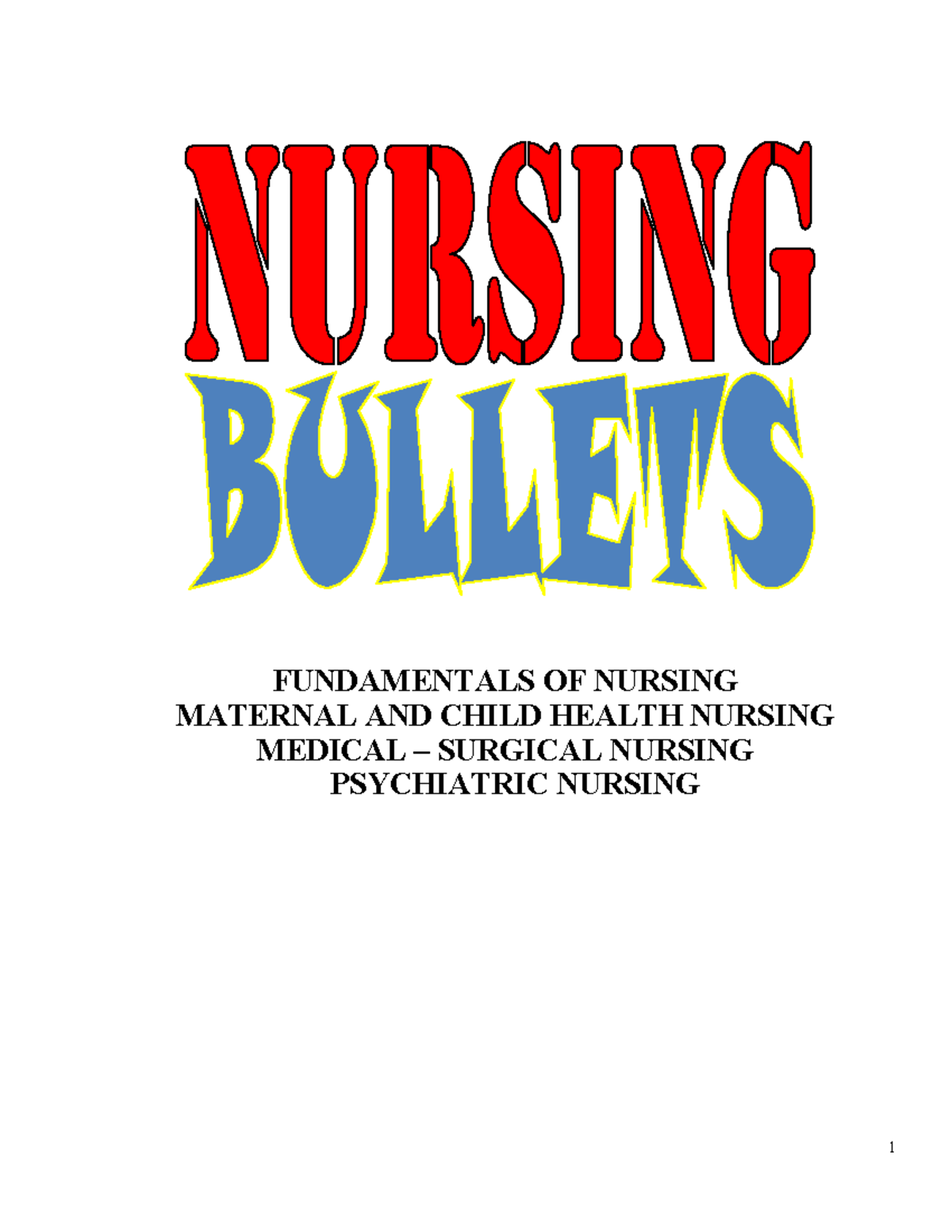 NURS 101: Nursing Bullets - Maternal & Child Health, Medical-Surgical ...