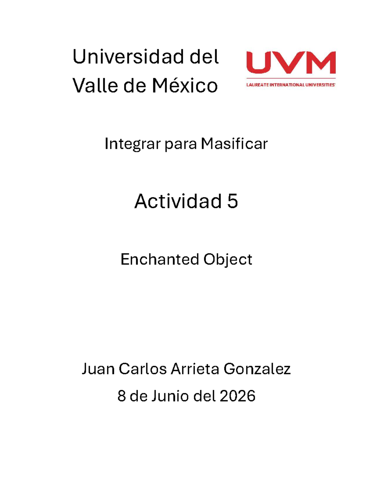 Actividad 5: Creación de un Objeto Encantado - UVM - Studocu