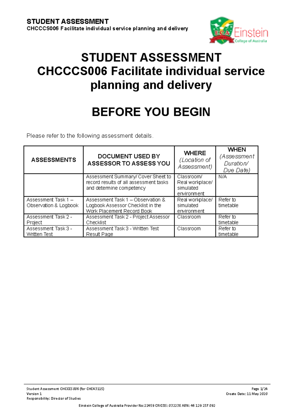 Chcccs 006 Student Assessment. V1. 110520 (for CHC43115) - CHCCCS006 Facilitate individual ...
