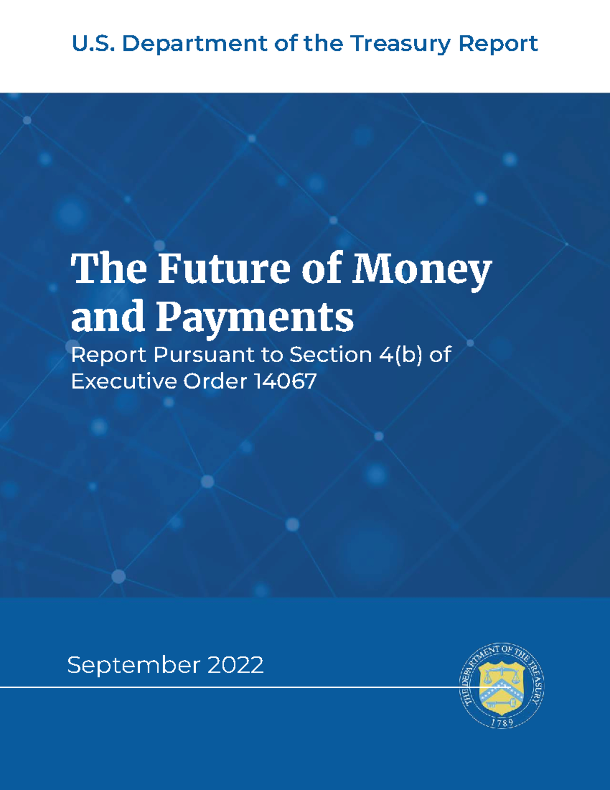 Future of Money and Payments: U.S. Treasury Report (EO 14067) - Studocu