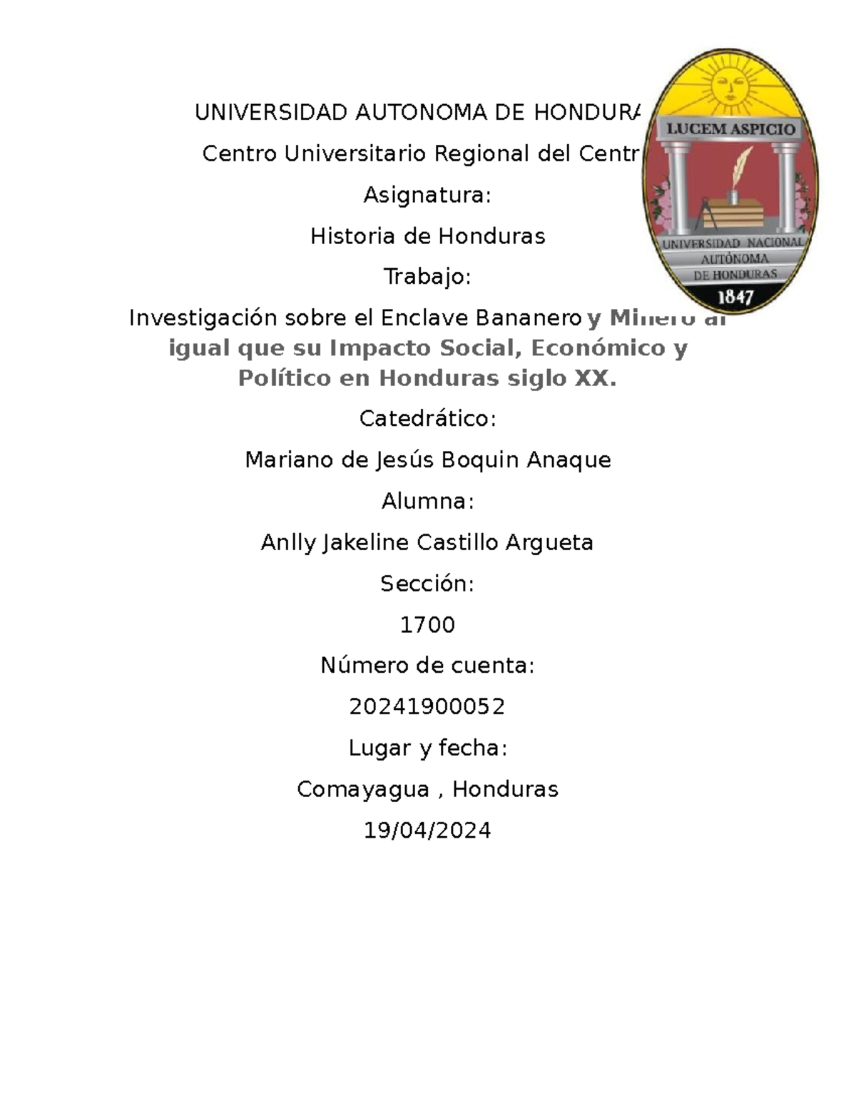 Impacto del Enclave Bananero en Honduras (HIST 1700) - Análisis del ...