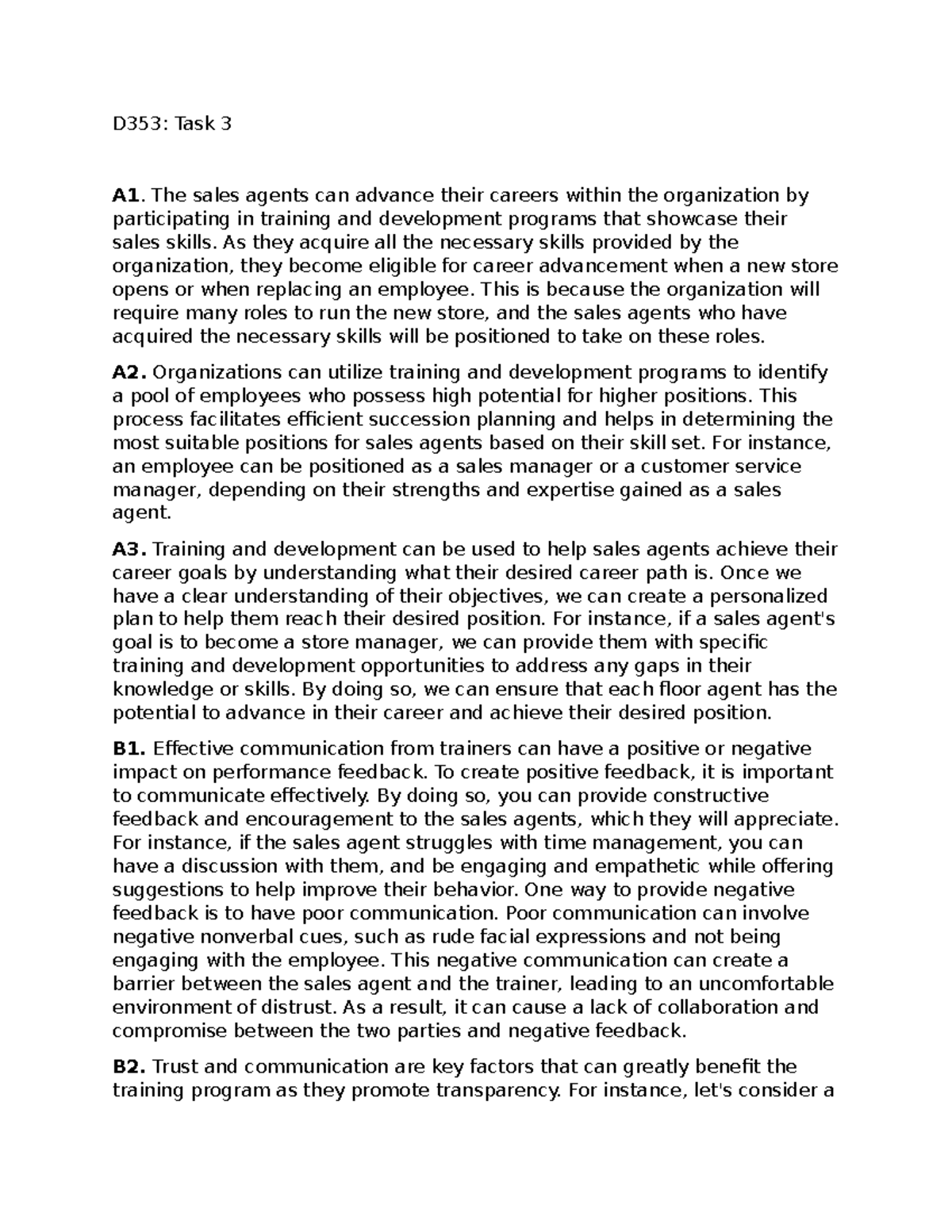 D353 Task 3 - Task 3 - D353: Task 3 A1. The sales agents can advance ...