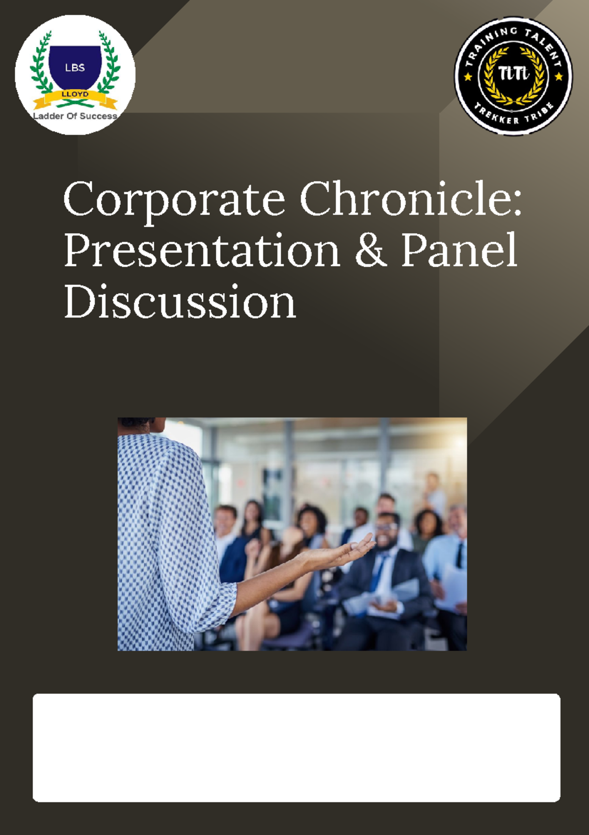 Corporate Chronicles: MBA Presentation & Panel Discussion Guide - Studocu