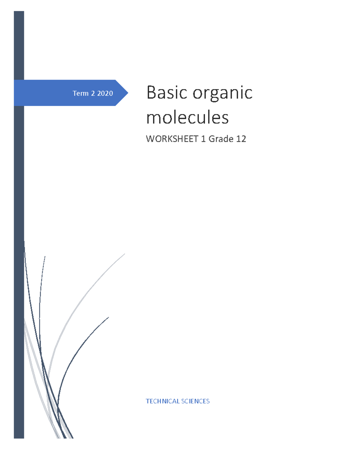 Grade 12 Tech Sc: Worksheet 1 on Basic Organic Molecules - Studocu