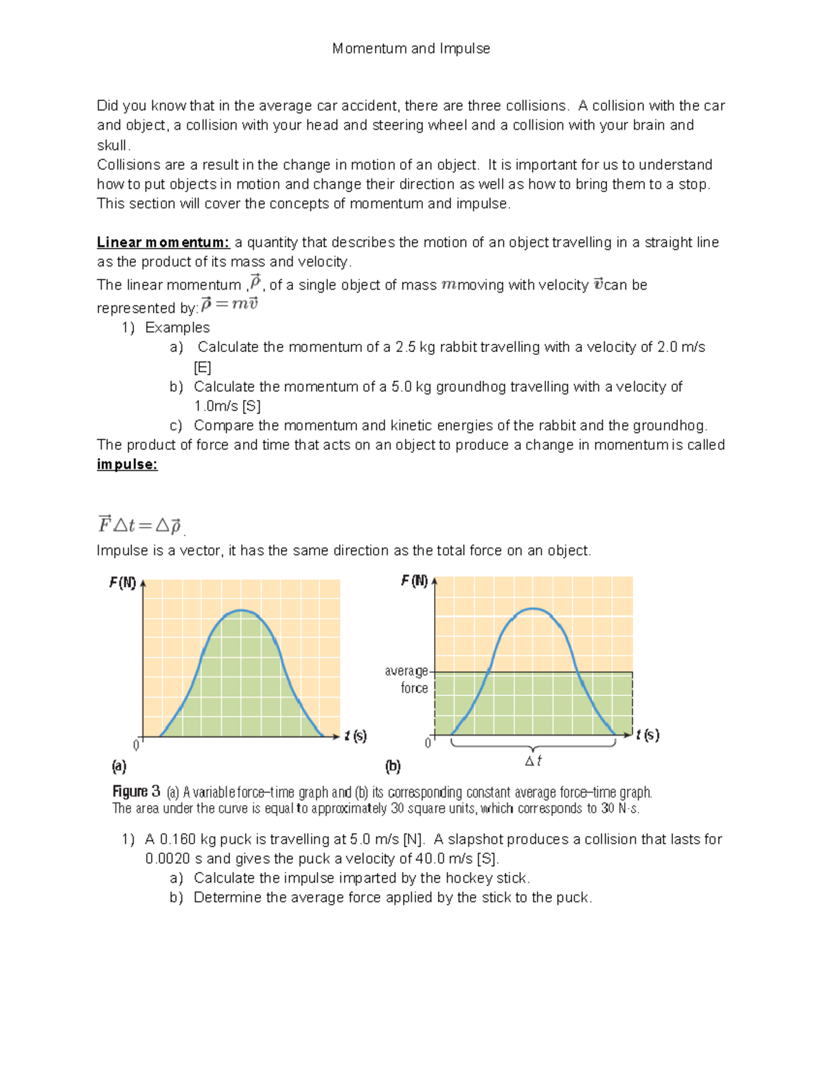 Day 07 Momentum and Impulse - Did you know that in the average car ...