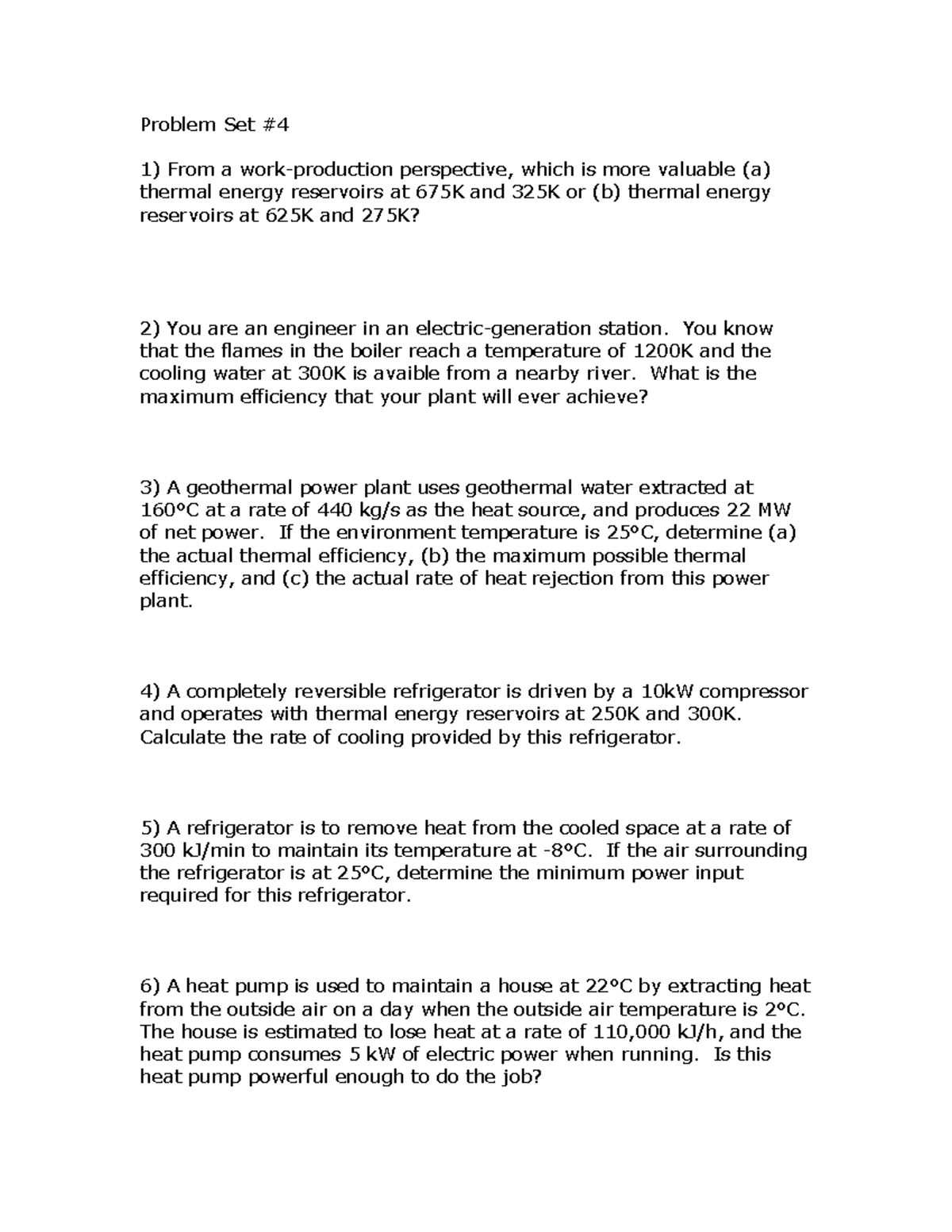 Problem Set 4 - HW4 - Problem Set # From a work-production perspective ...