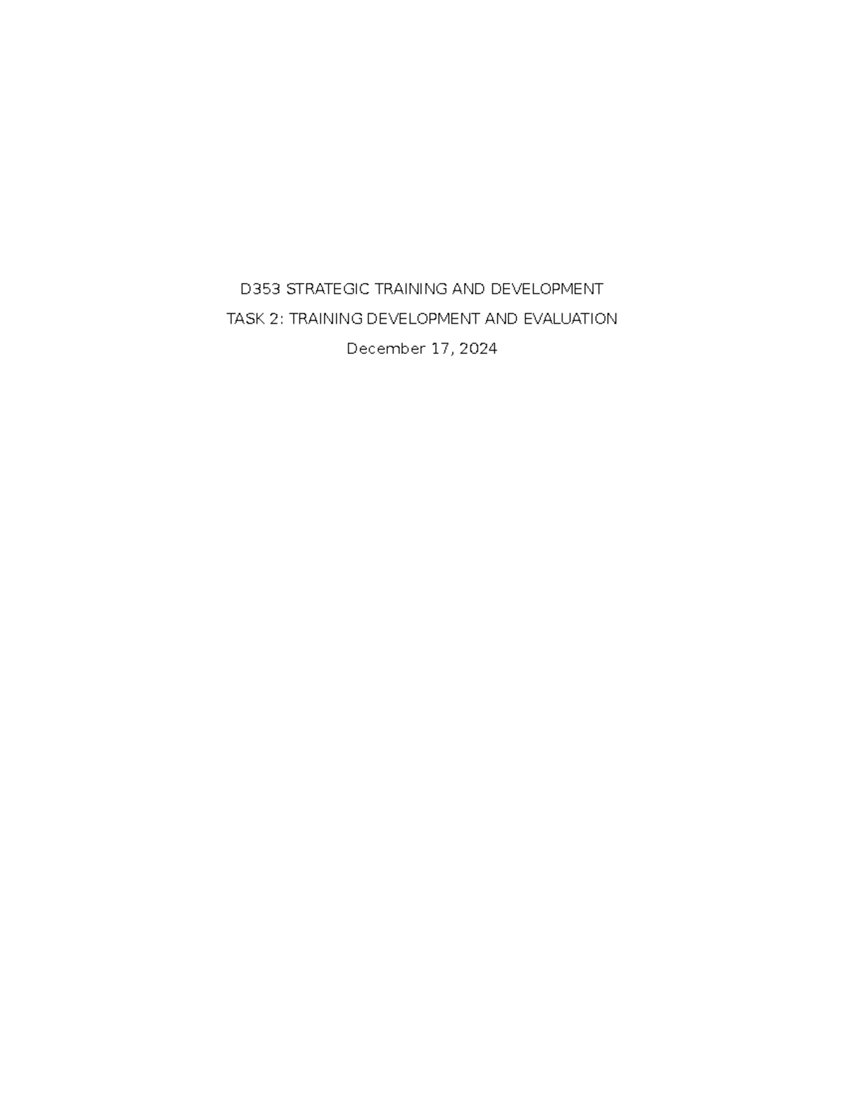 D353 Strategic Training and Development - Task 2: Training Evaluation ...
