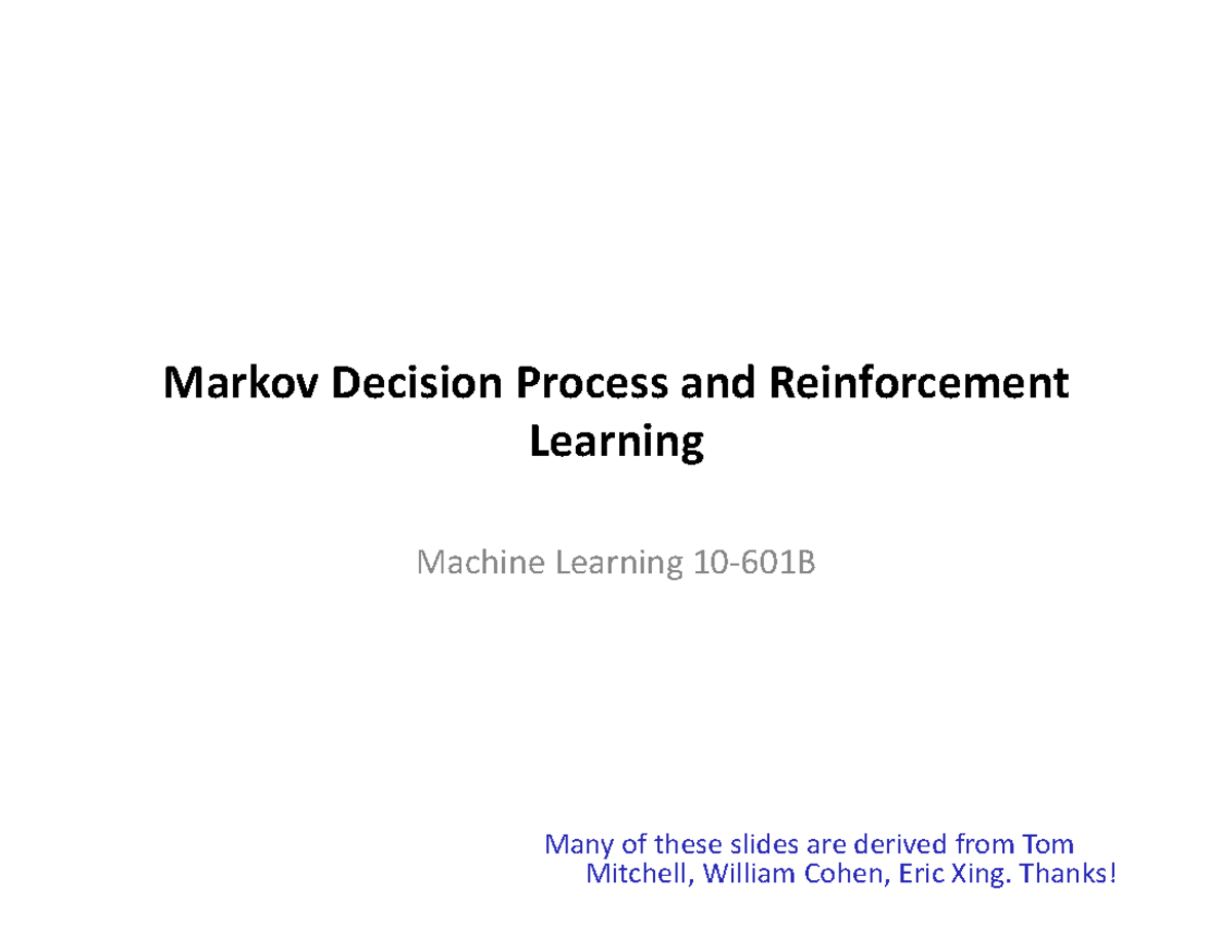 Markov decision processes and reinforcement learning overview (ML ...
