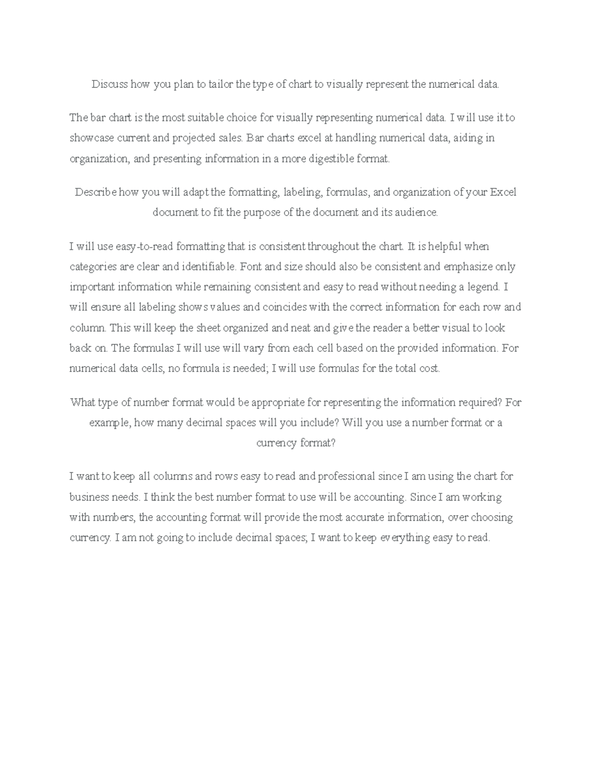 IT-100 module three - Discuss how you plan to tailor the type of chart ...