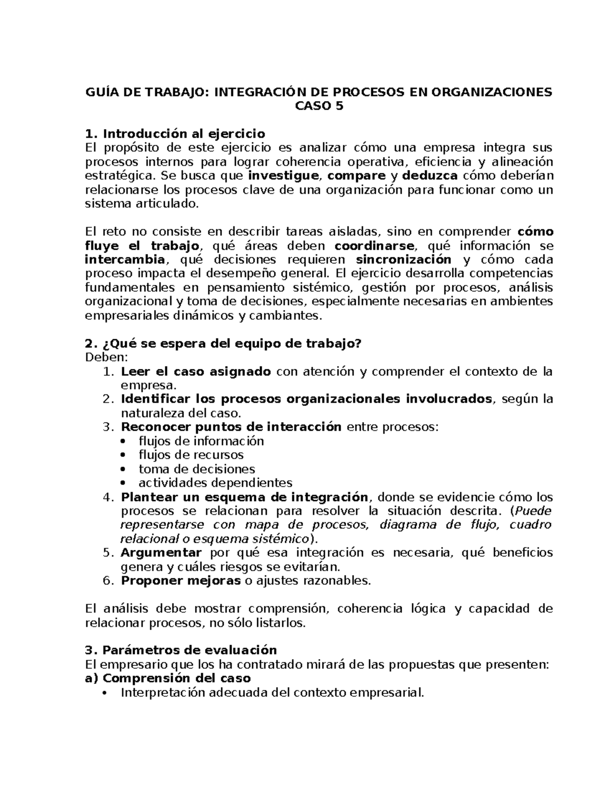 GUÍA DE TRABAJO: INTEGRACIÓN DE PROCESOS EN ORGANIZACIONES - CASO 5 ...