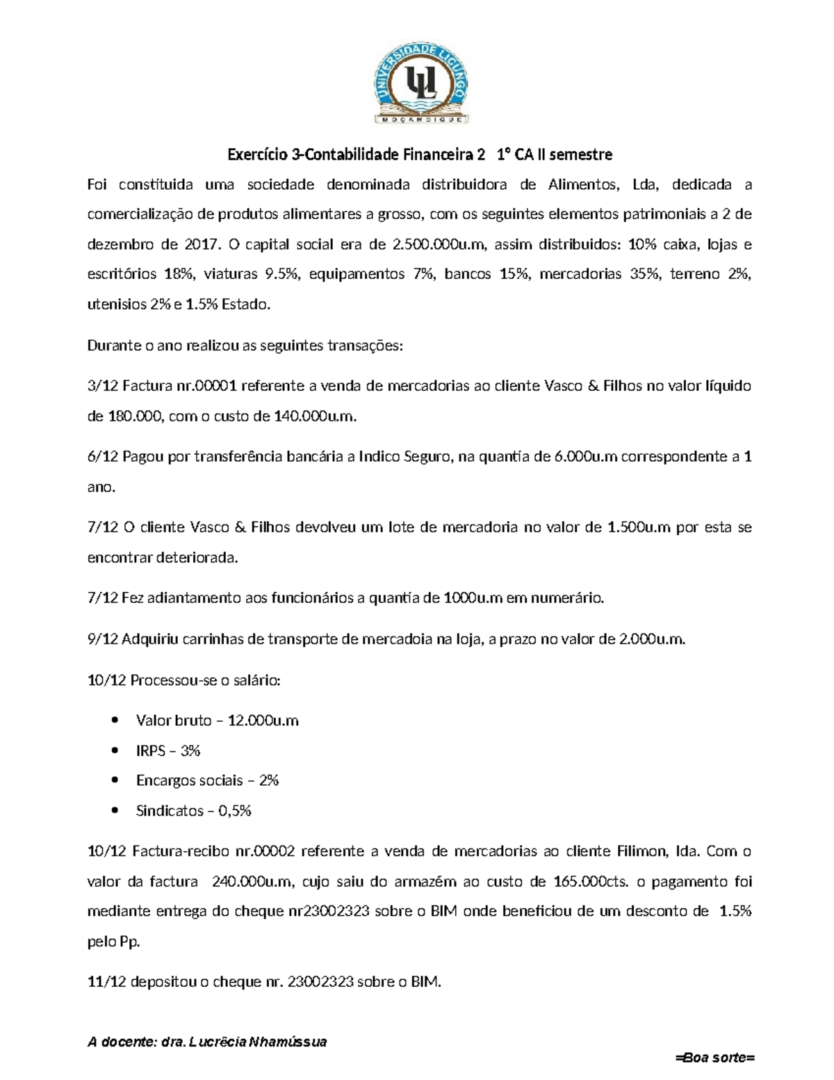 Exercicio 3 de cont fin 2 novembro 2024 122234 - Exercício 3-Contabilidade Financeira 2 1º CA II ...