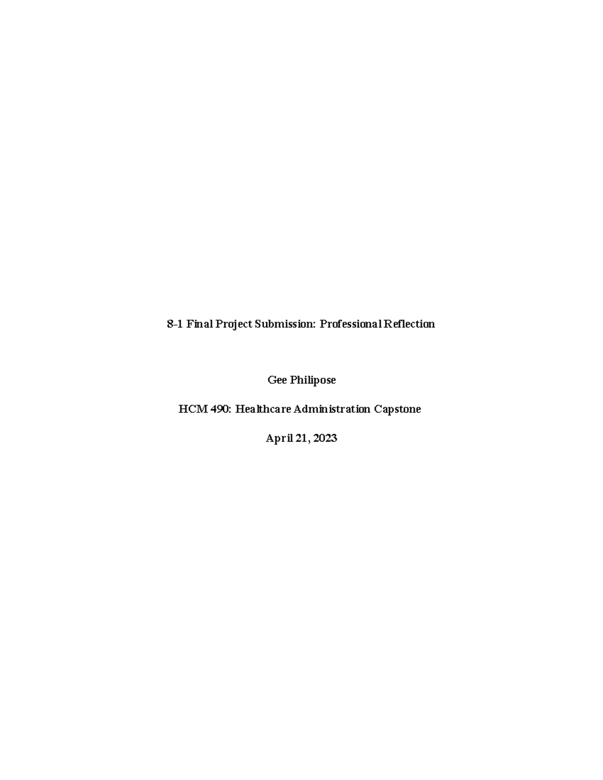 8-1 Final Submission - Essay - 8-1 Final Project Submission: Professional Reflection Gee ...