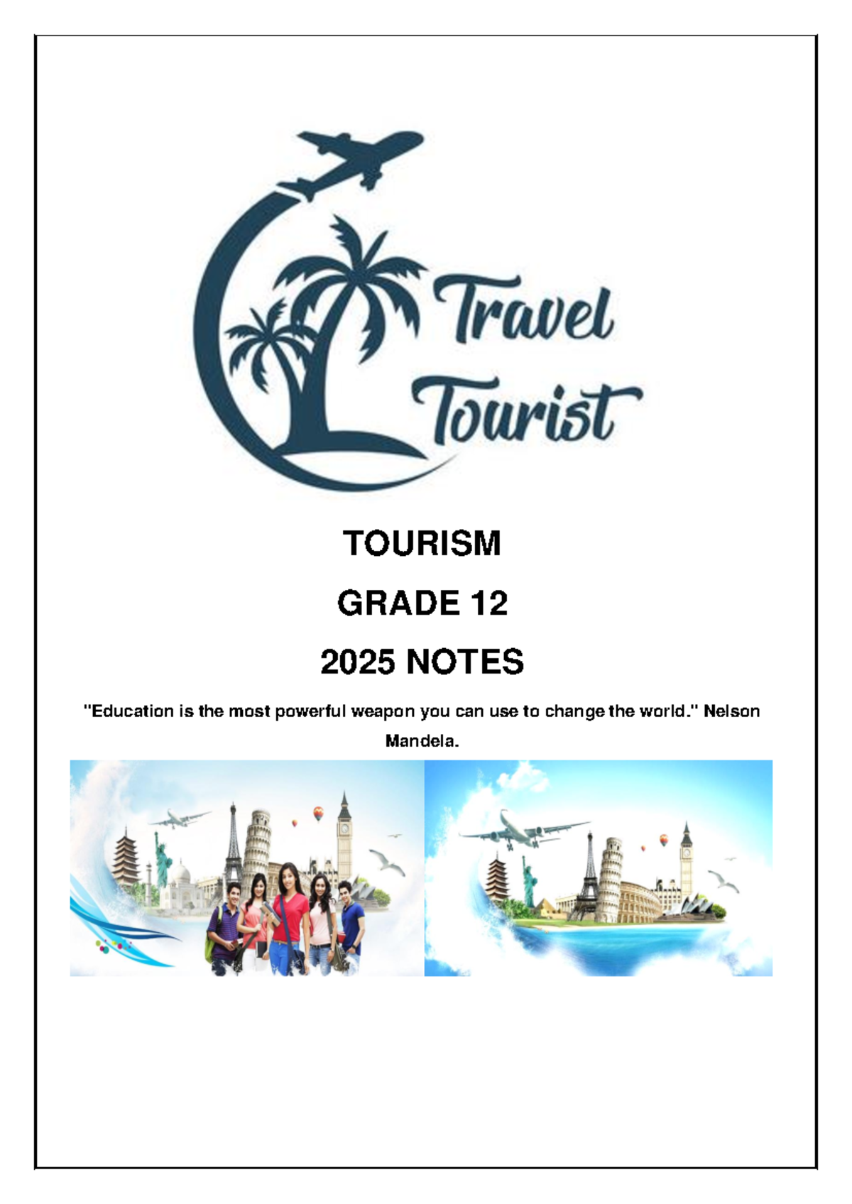 Grade 12 Tourism Study Notes (2025) by R.S Masilela - Studocu