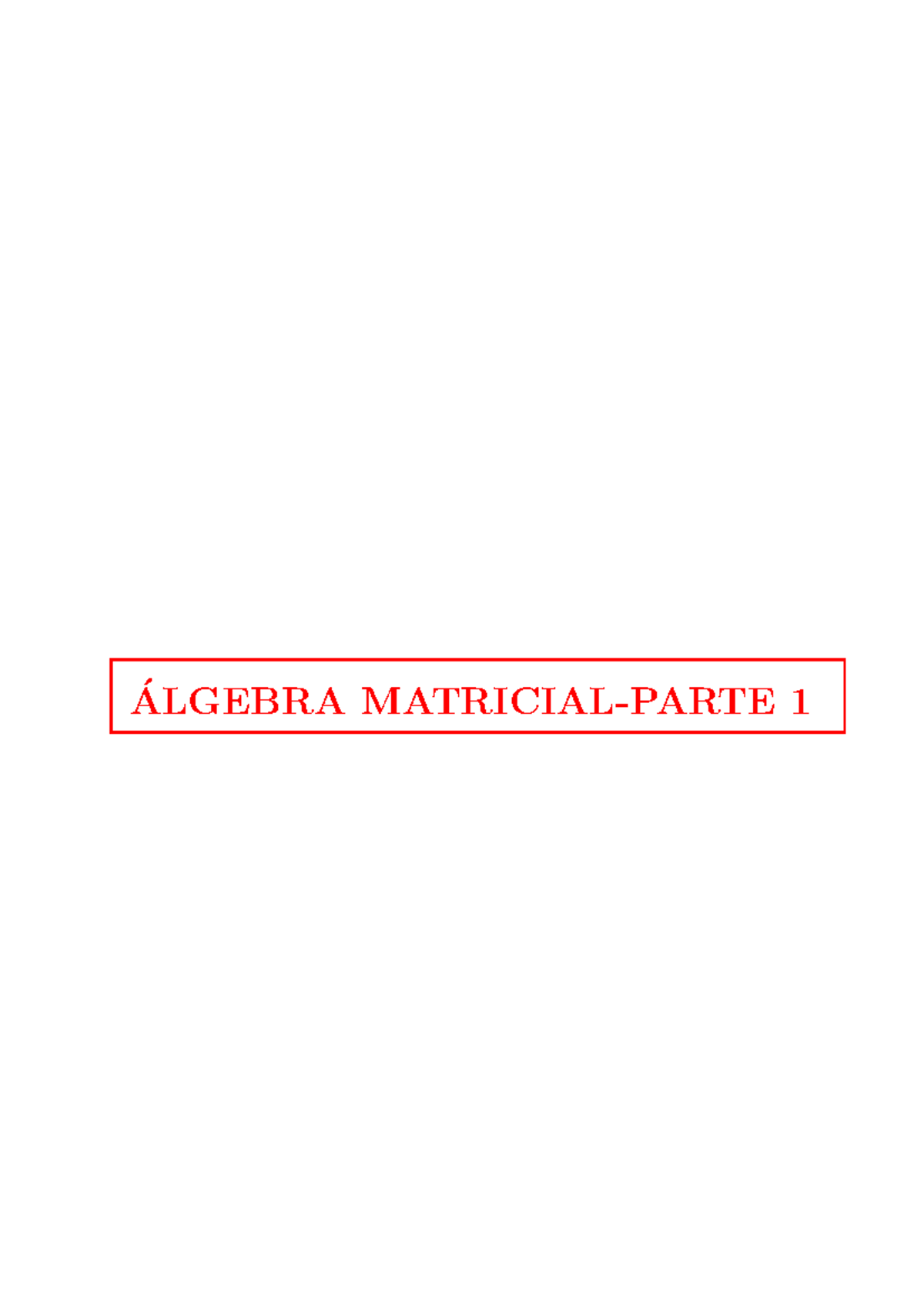 ÁLGEBRA LINEAL (1AMA0331) - Libro Digital de Matrices y Operaciones ...