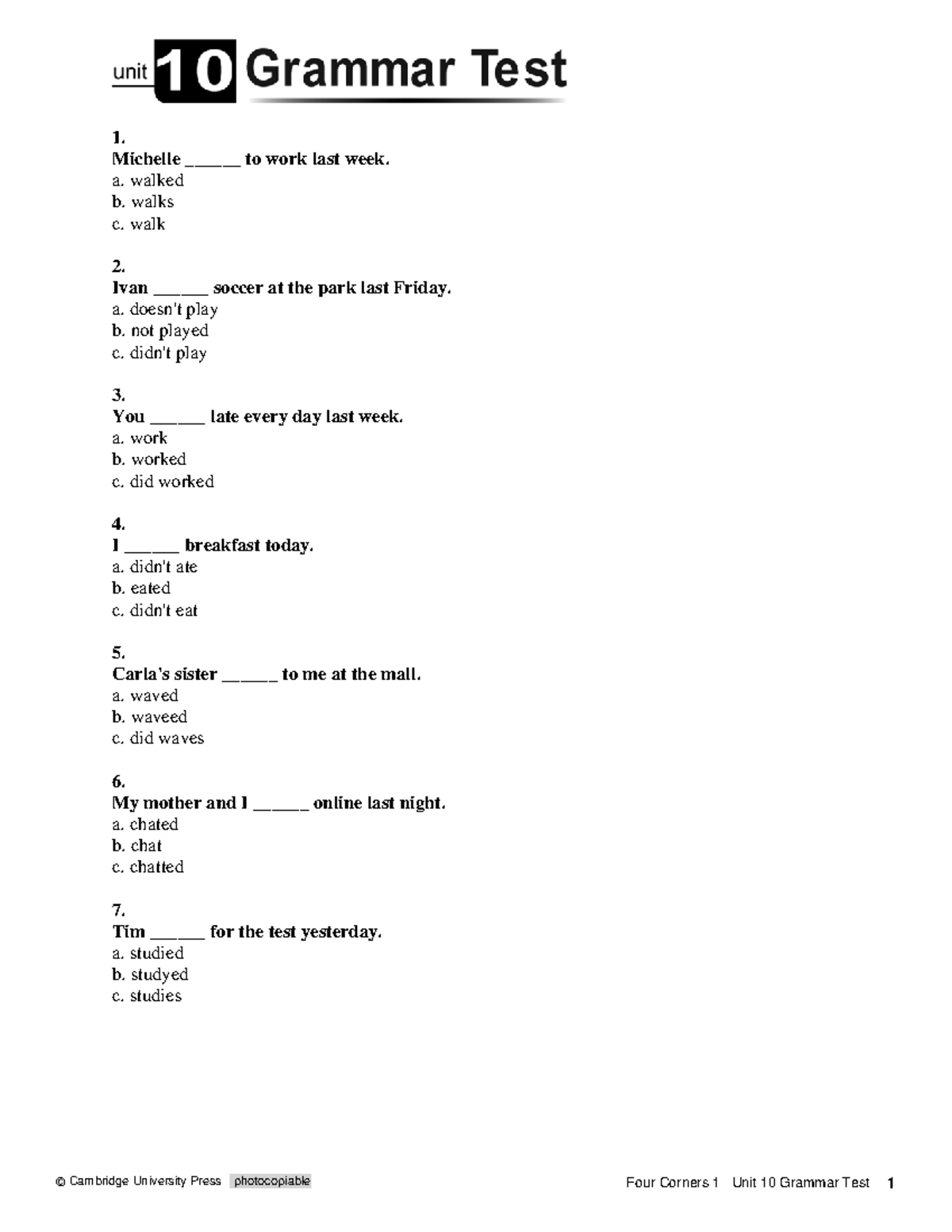 82206 Four Corners 1 Unit 10 Grammar Test Questions and Answers - Studocu