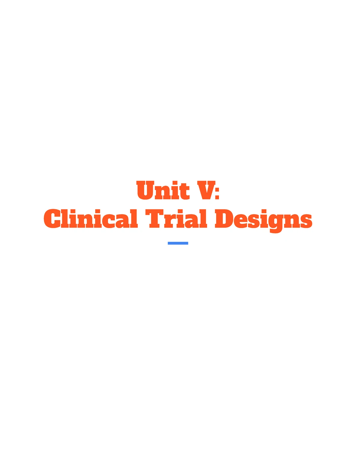 UNIT VI: Clinical Trial Core Documents Overview and Key Elements - Studocu