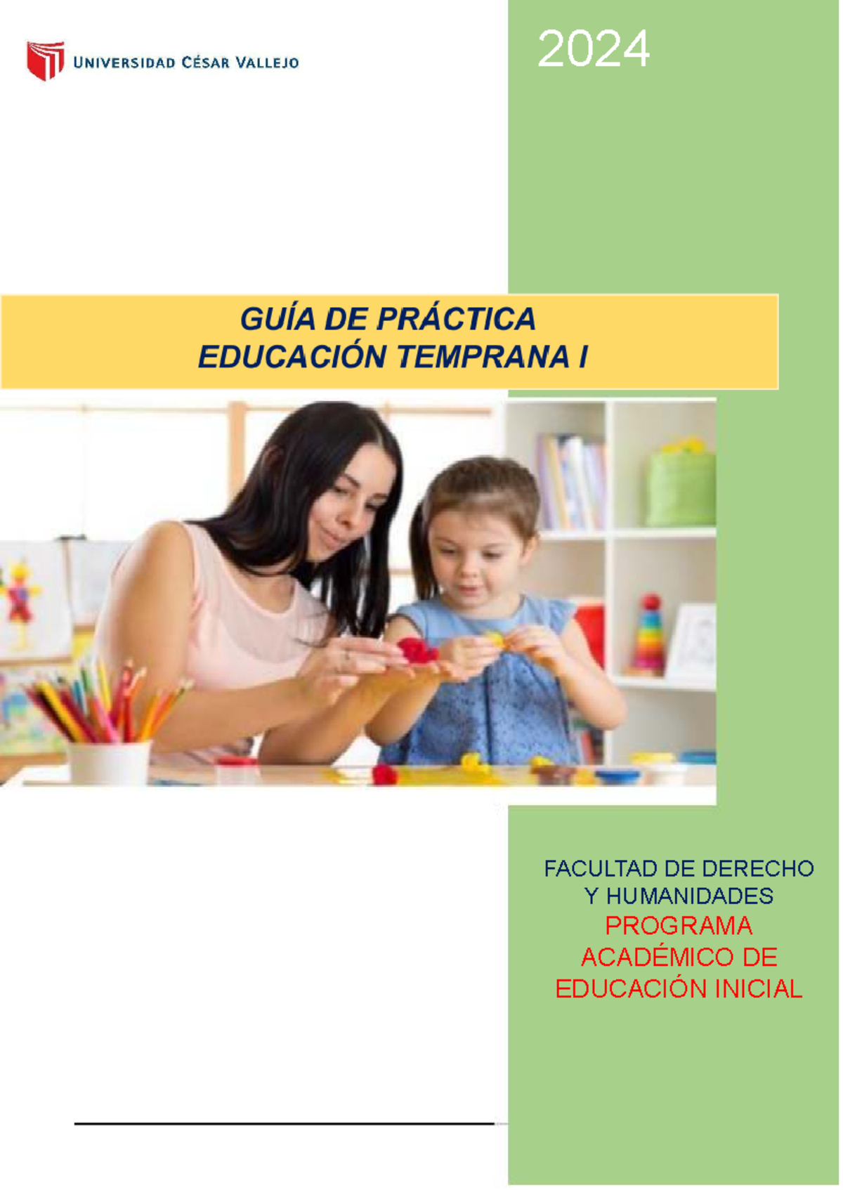 Guía de Práctica para Educación Temprana I 2024-2: Taller 01 y ...