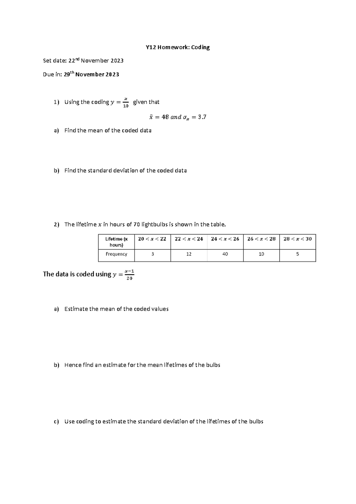 Statistics - coding - Y12 Homework: Coding Set date: 22nd November 2023 ...
