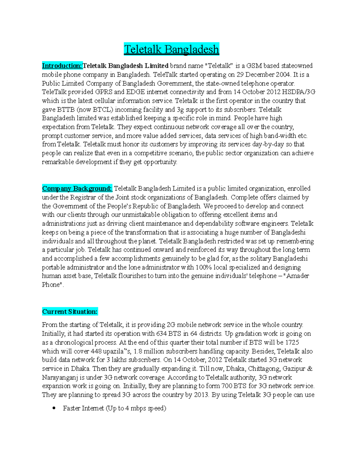 Teletalk - TeleTalk started operating on 29 December 2004. It is a ...