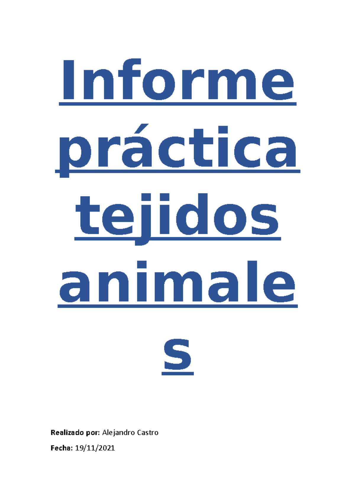 Informe práctica tejidos animales - Informe práctica tejidos animale s ...