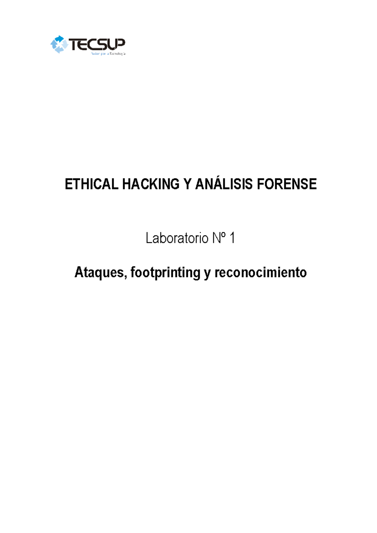ETHICAL HACKING Y ANÁLISIS FORENSE - Lab 1: Footprinting y Reconocimiento - Studocu