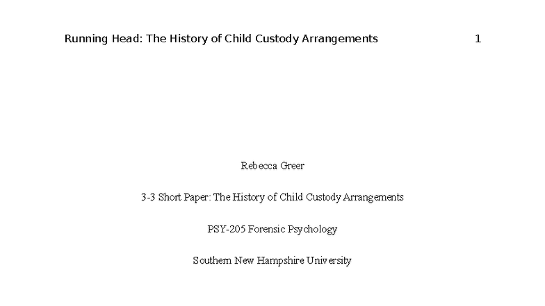 Psy 205 Short Paper: Evolution of Child Custody Arrangements - Studocu