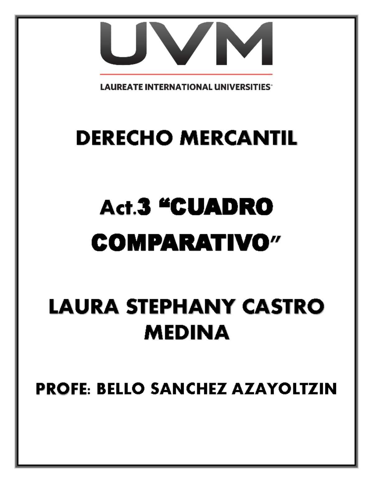 Cuadro comparativo actividad 3 - DERECHO MERCANTIL Act. 3 “CUADRO COMPARATIVO” LAURA STEPHANY ...