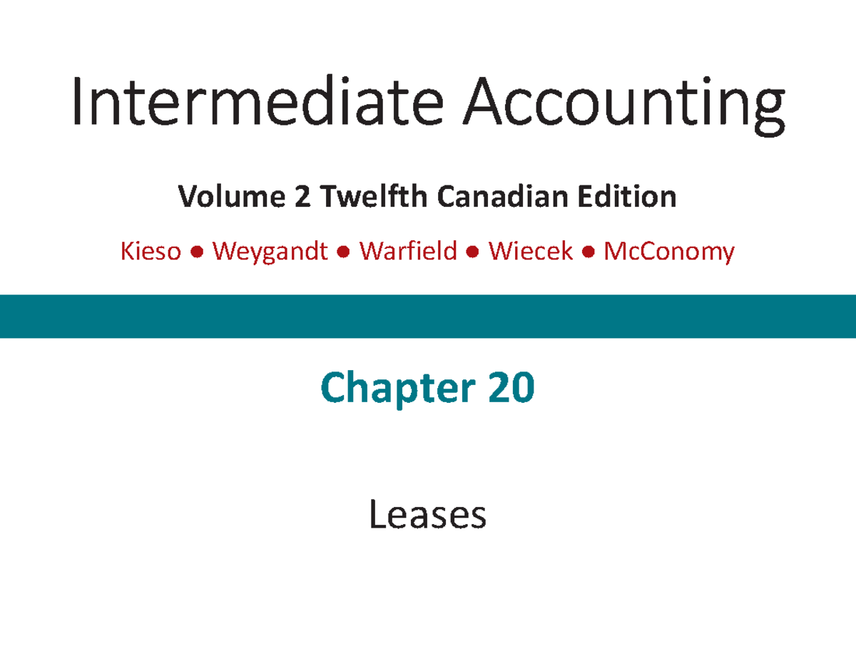 Chapter 20 Slides (Intermediate Accounting: Leases Overview) - Studocu
