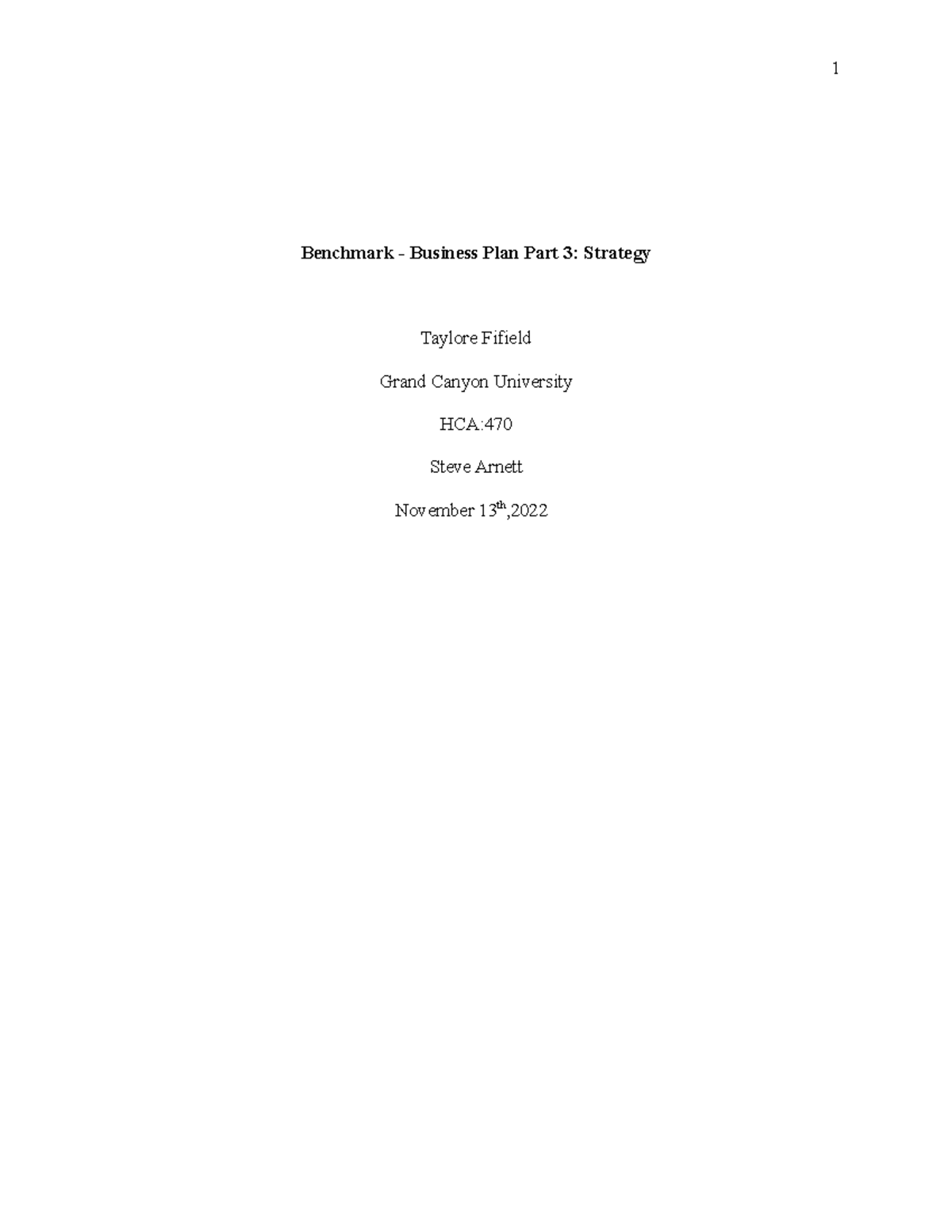 HCA 470 Business Plan Part 3: Strategic Initiatives for CTCA - Studocu