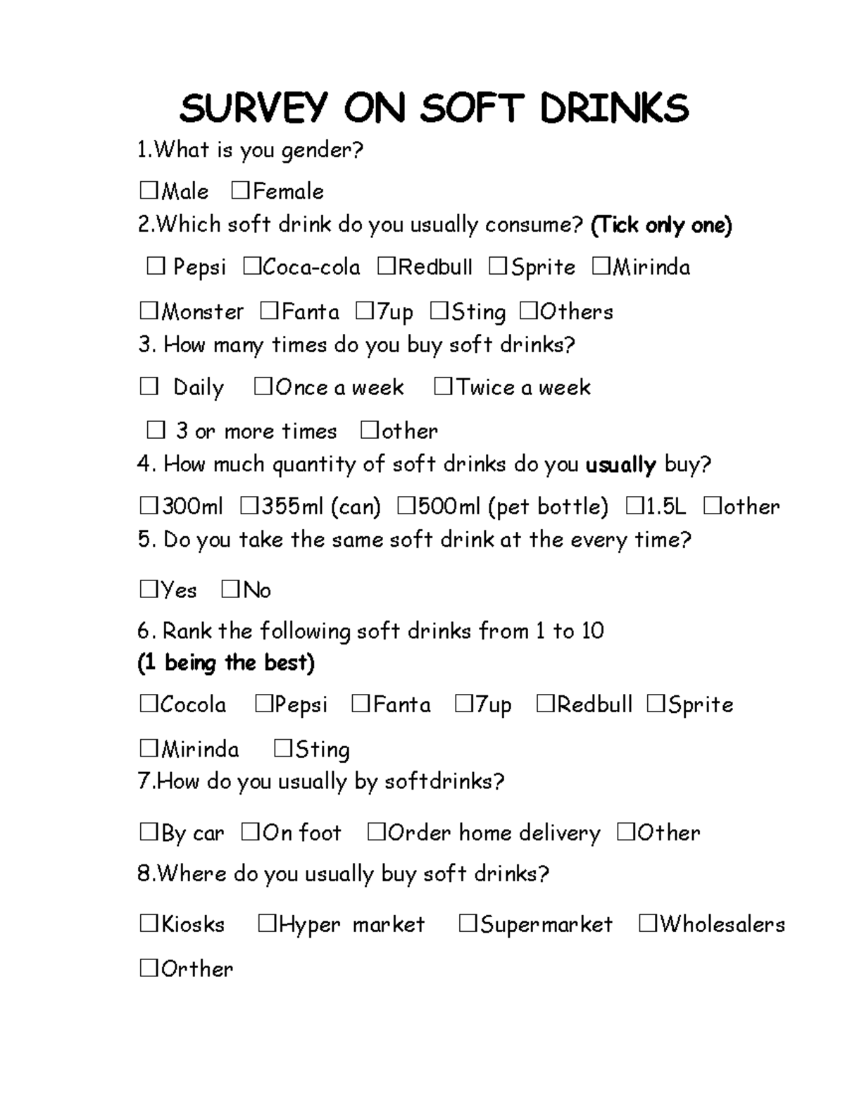 Survey on soft drink - ok so useful - SURVEY ON SOFT DRINKS 1 is you ...