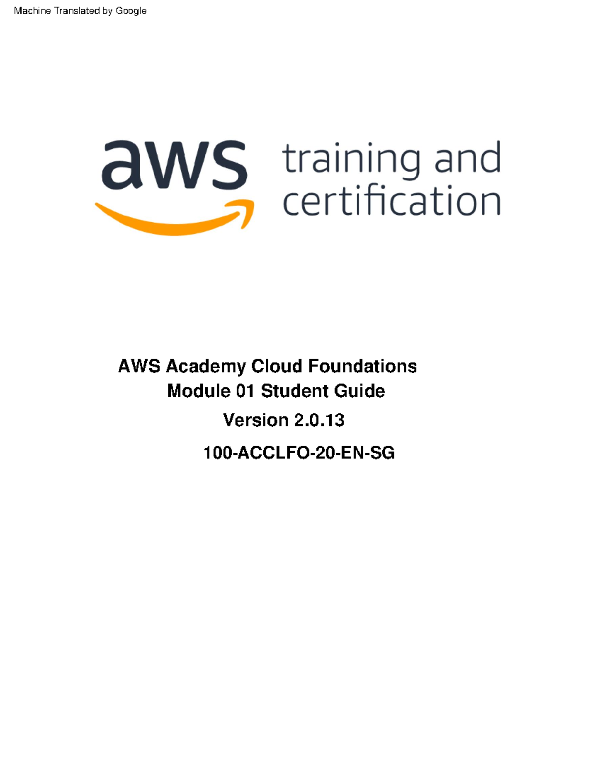 AWS Academy Cloud Foundations: Module 1 - Cloud Concepts Overview - Studocu