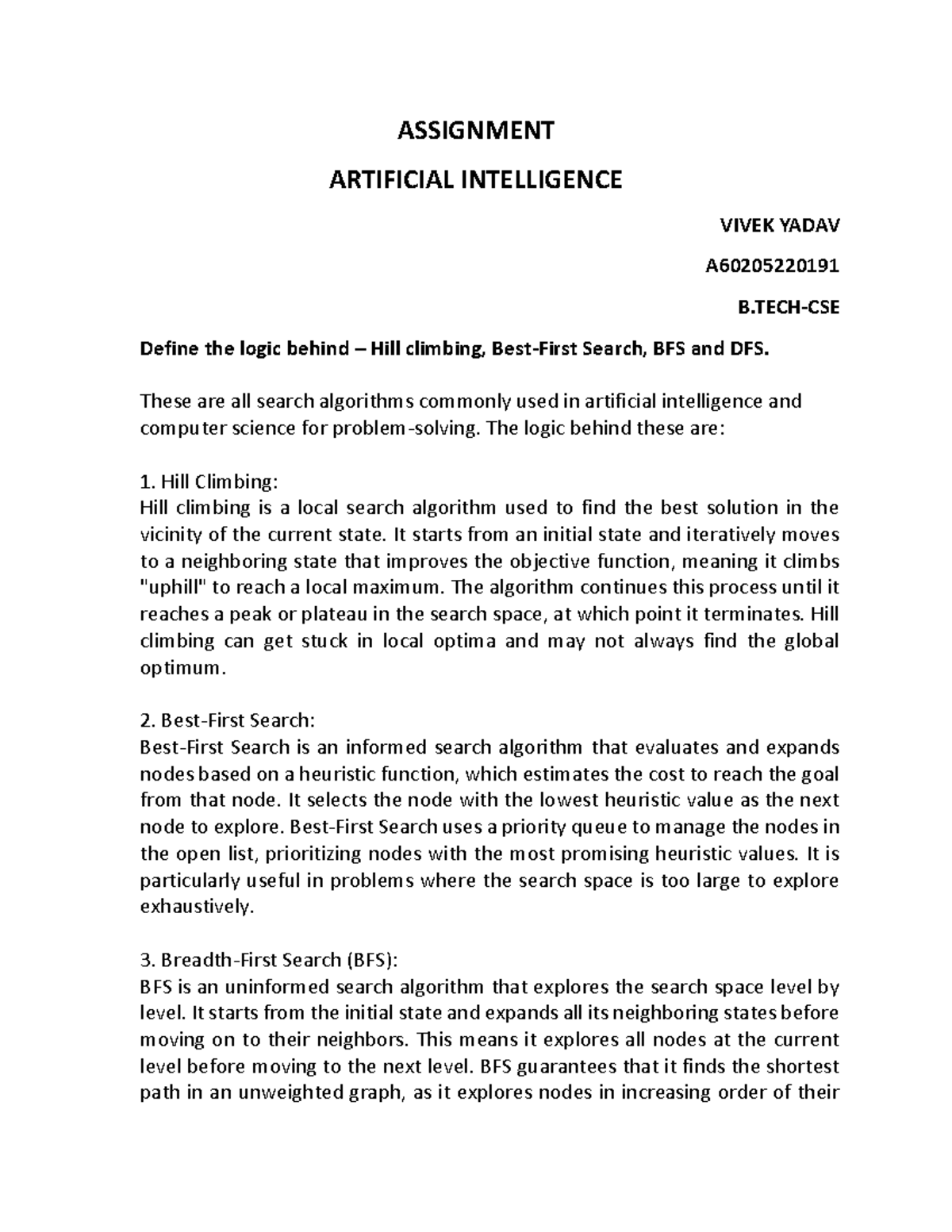 Vivek Yadav AI Assignment 2 - ASSIGNMENT ARTIFICIAL INTELLIGENCE VIVEK YADAV A B-CSE Define the ...